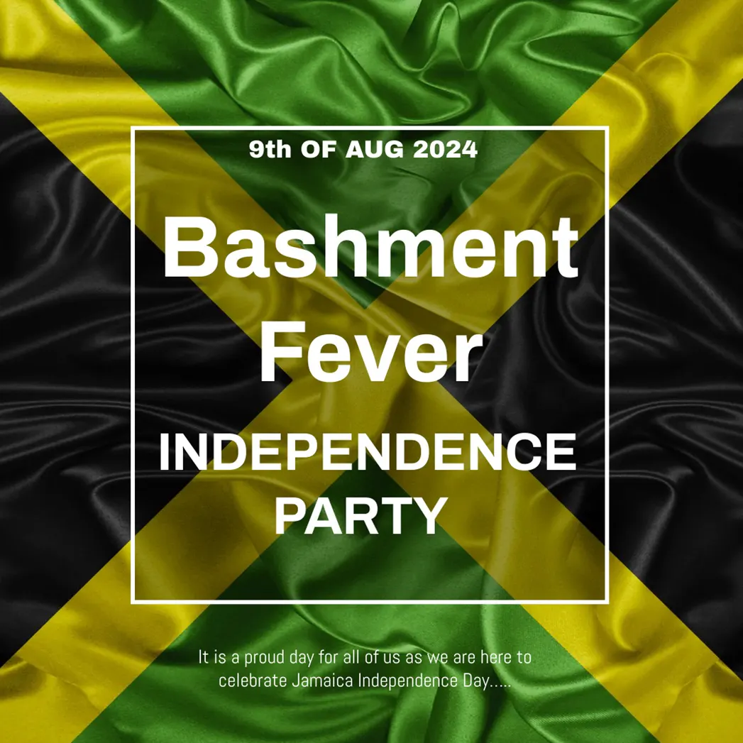Bashment Fever :: Jamaica Independence With Dj Larni at Soul Lounge ...