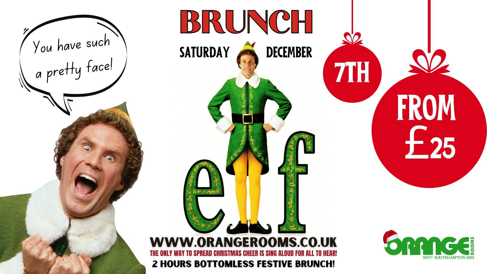 Elf: The Brunch at Orange Rooms! 🎄🎉 at Orange Rooms Southampton ...
