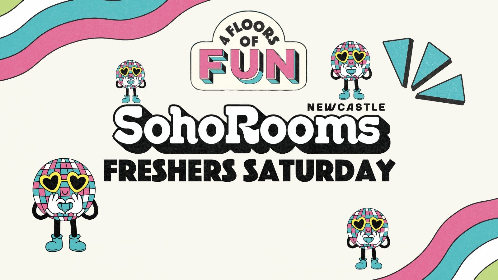 Freshers Saturday at Soho Rooms Newcastle at Soho Rooms, Newcastle upon ...