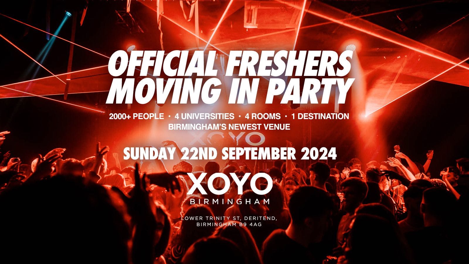 Freshers & Returners Moving in Party - XOYO Birmingham at XOYO ...
