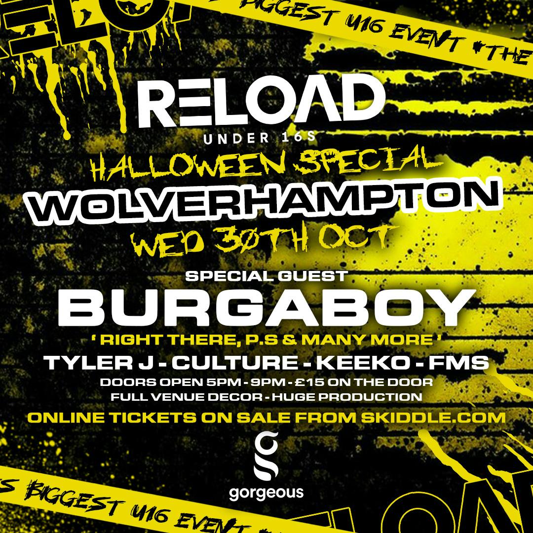 Reload Under 16s Wolverhampton - Halloween Special at Gorgeous night ...