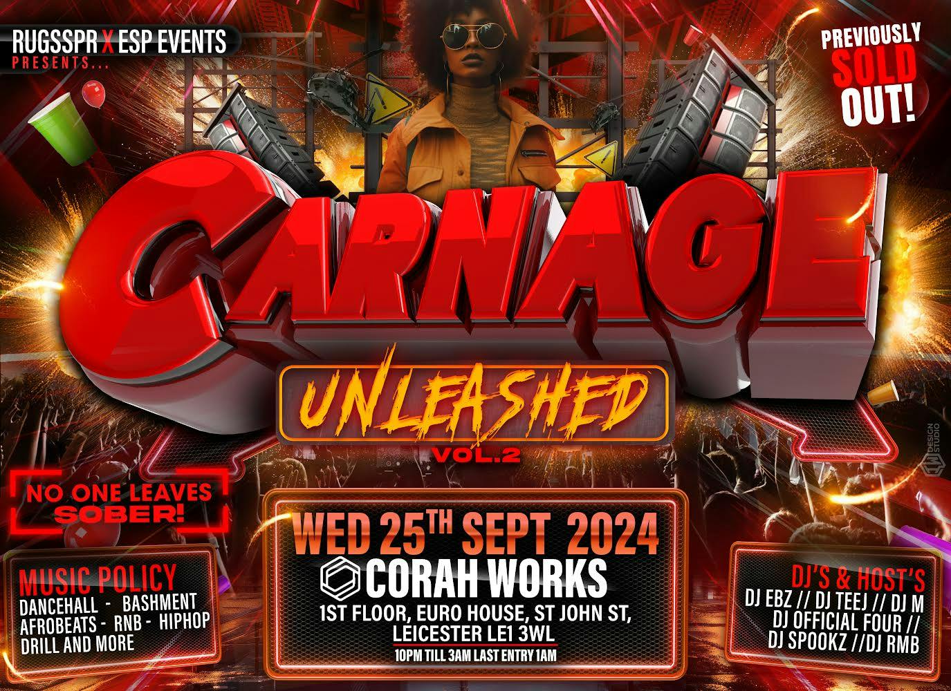 CARNAGE VOL 2 - [90% SOLD OUT] LEICESTER’S CRAZIEST FRESHERS LINK UP at ...