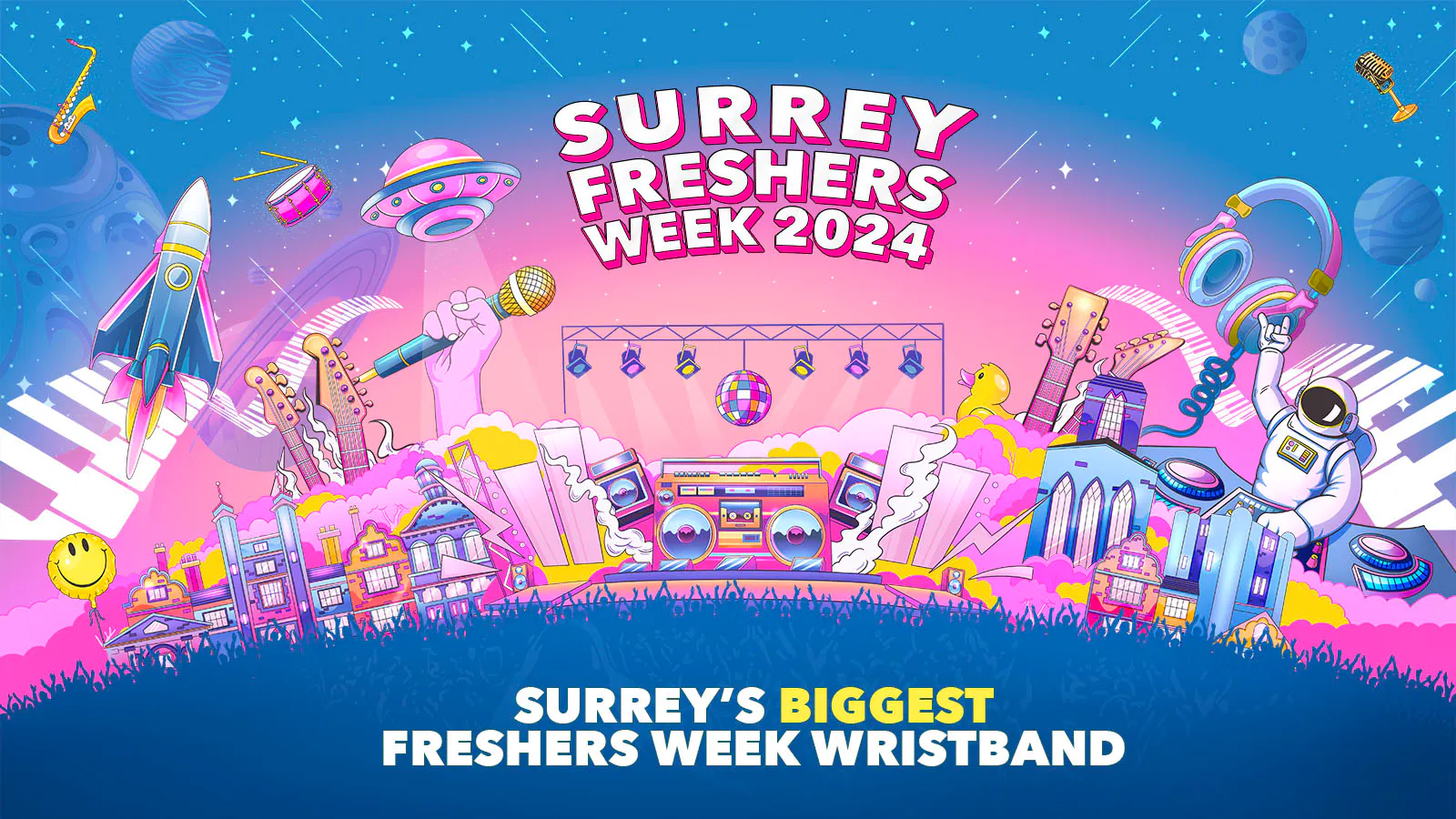 Surrey Freshers Week 2024 | 1 Wristband - 1000s of Students at Multiple ...