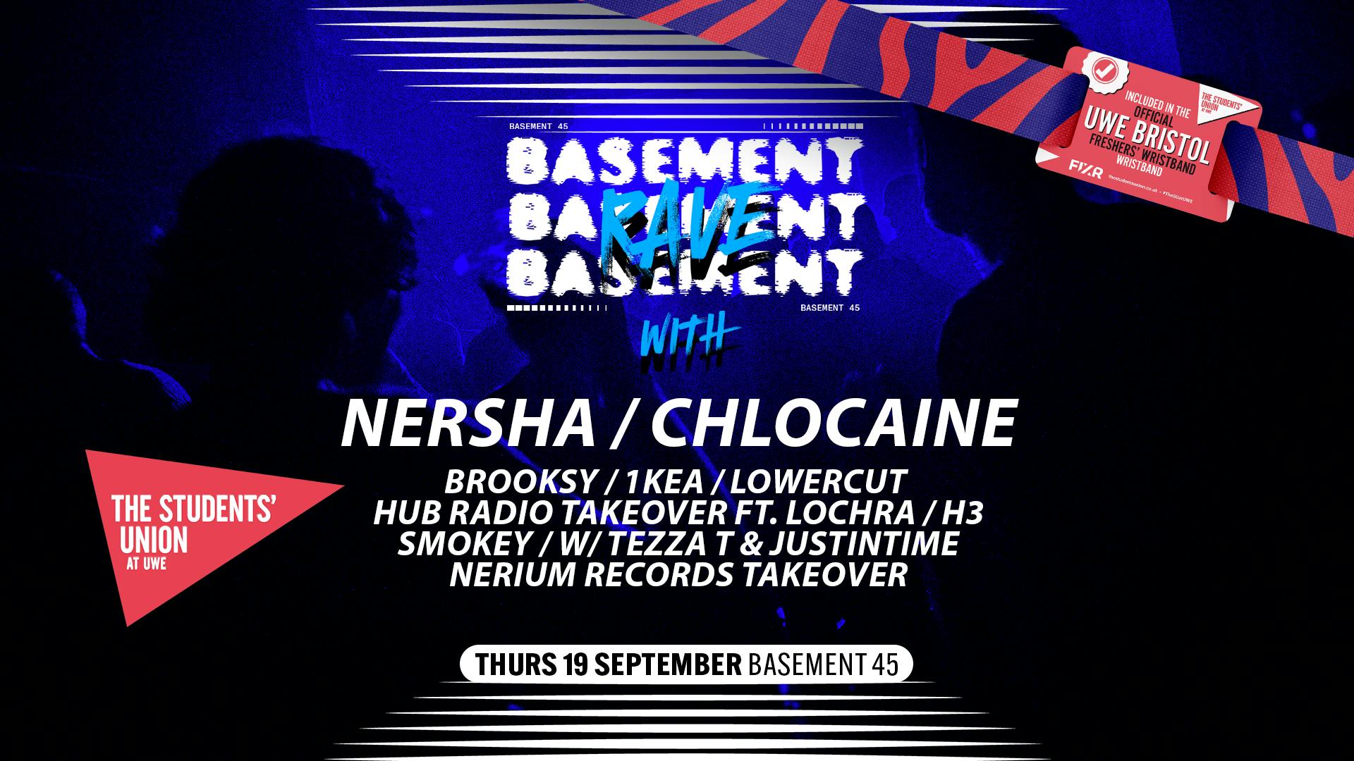 UWE Bristol Official Freshers | Basement Rave w/ Nersha & Chlocaine at ...