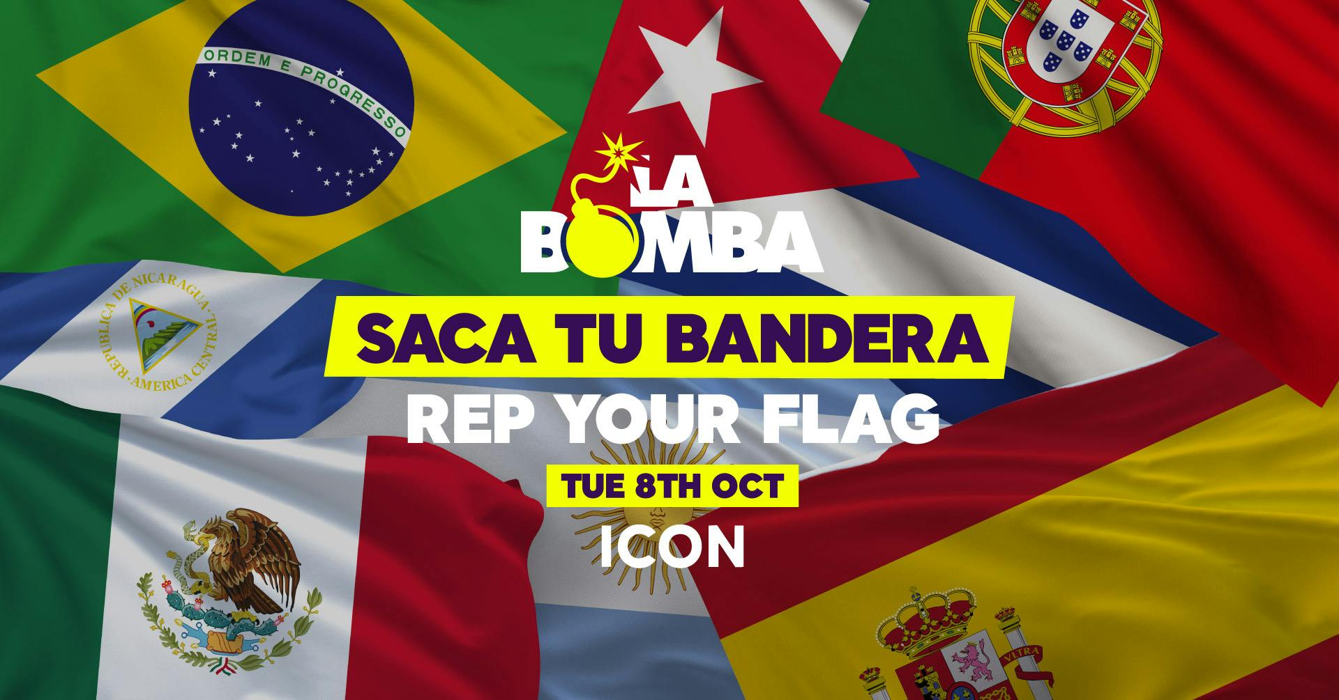 La Bomba 🏴 Saca Tu Bandera 🏴 Rep Your Flag Party [FINAL RELEASE] at ...