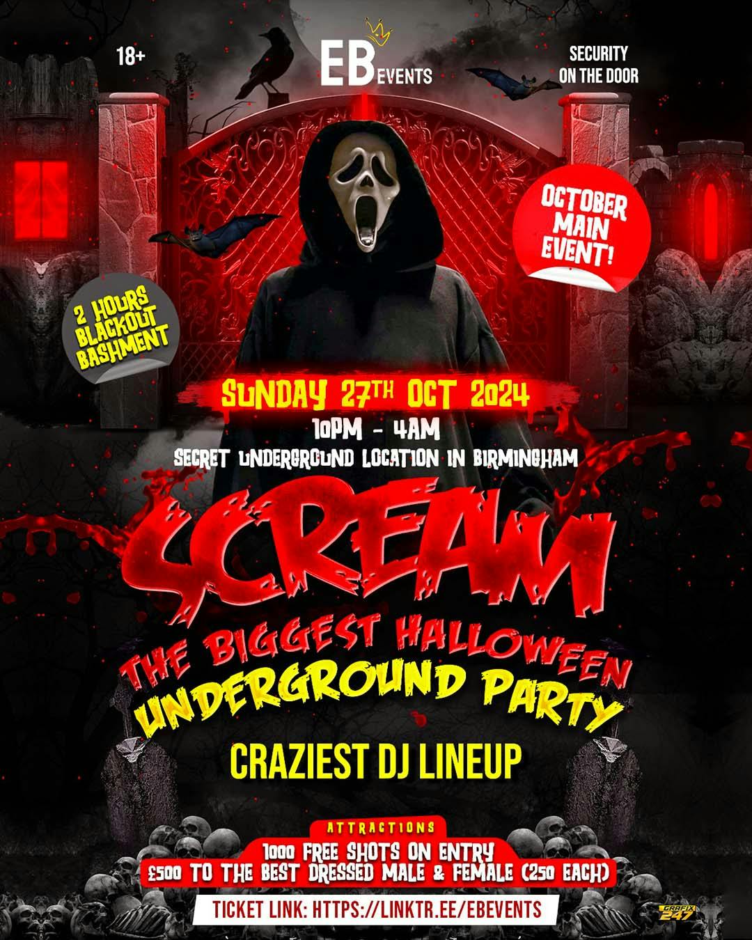SCREAM - (TONIGHT MAIN EVENT) LITTEST BIRMINGHAM UNDERGROUND HALLOWEEN ...