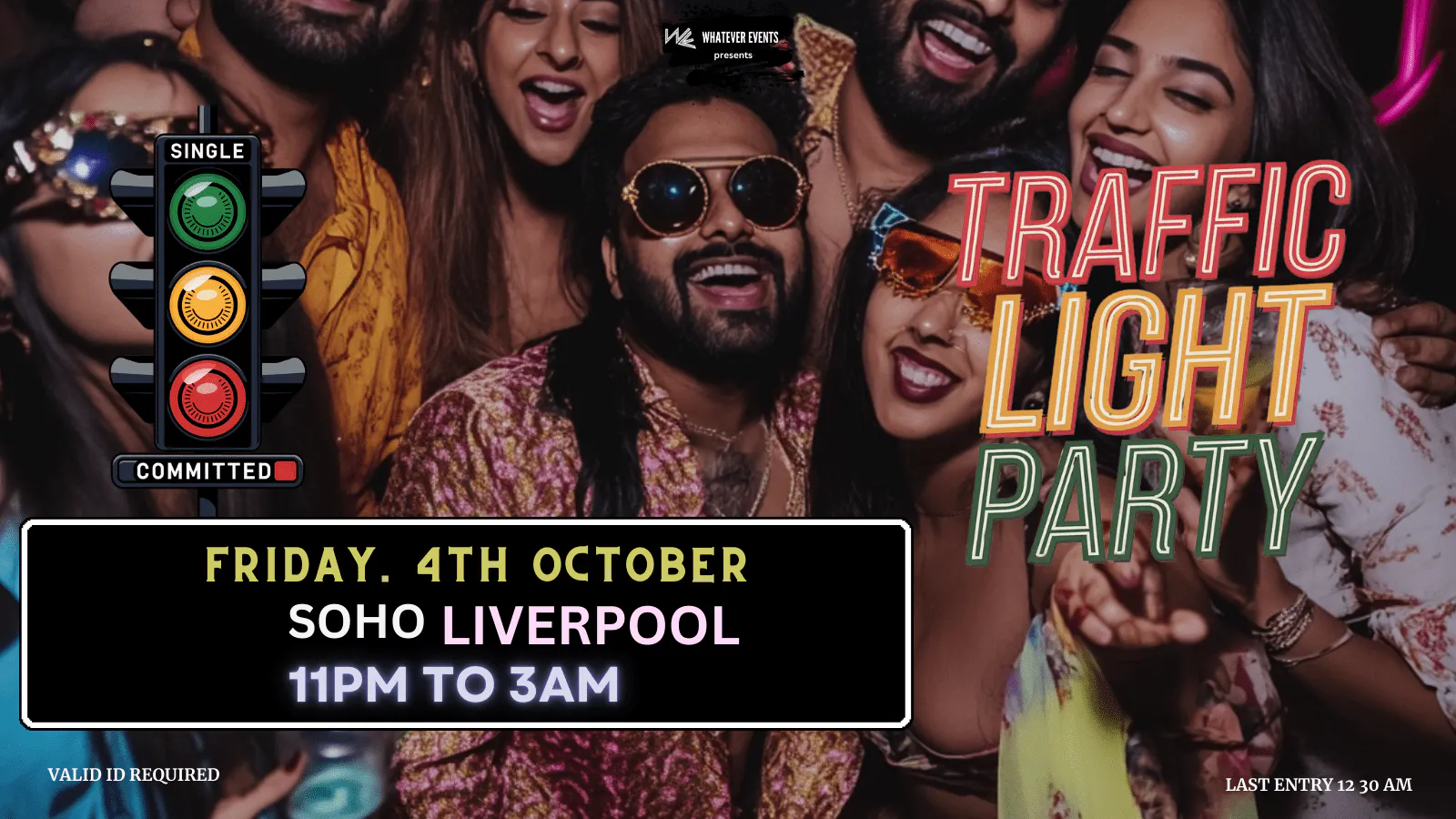 ⚠️80% FULL⚠️ Desi Traffic Light Party | Soho Liverpool at Soho Bar ...