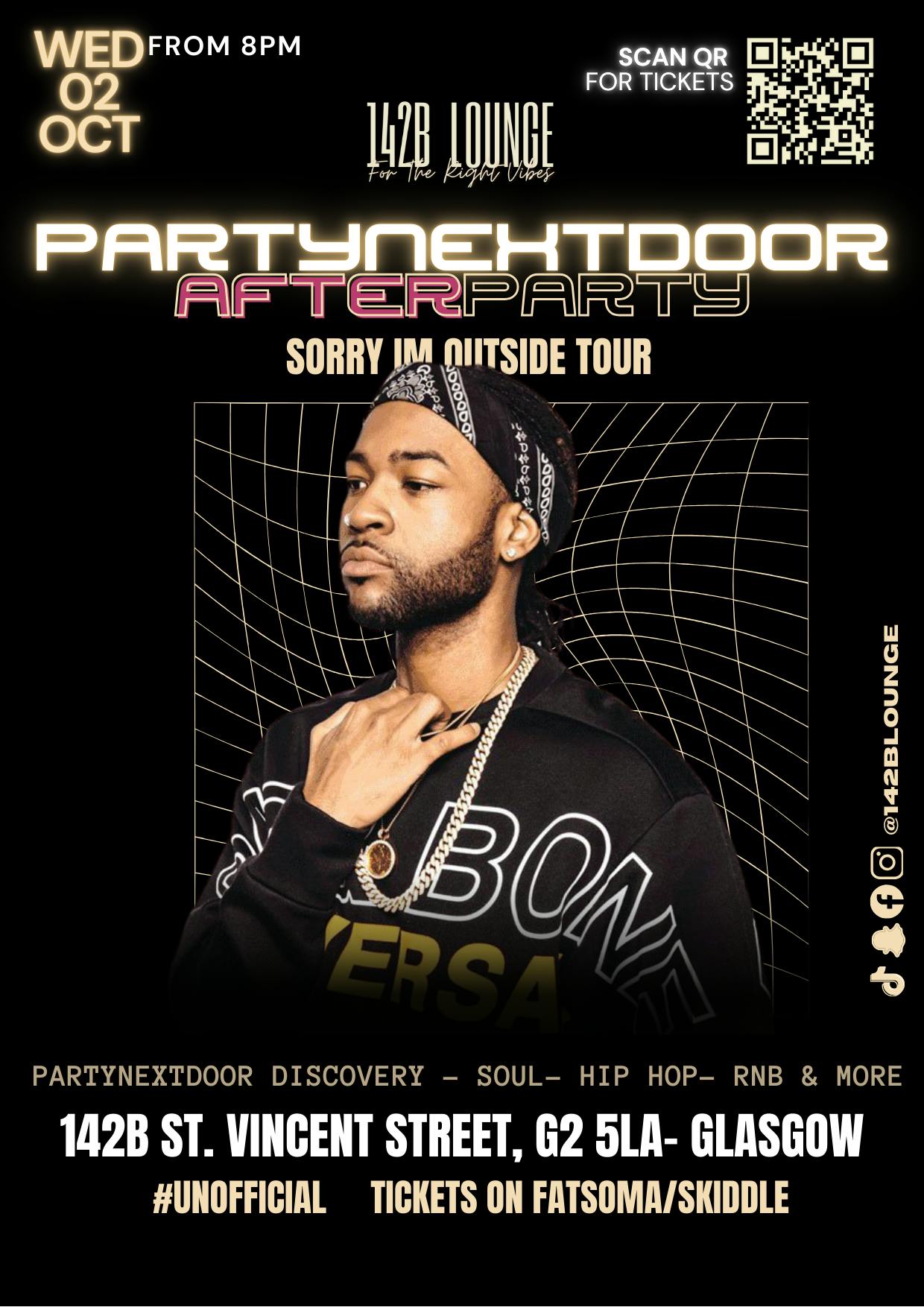 PARTYNEXTDOOR Afterparty ️😎 R&B, Soul and more! at 142B Lounge, Glasgow ...