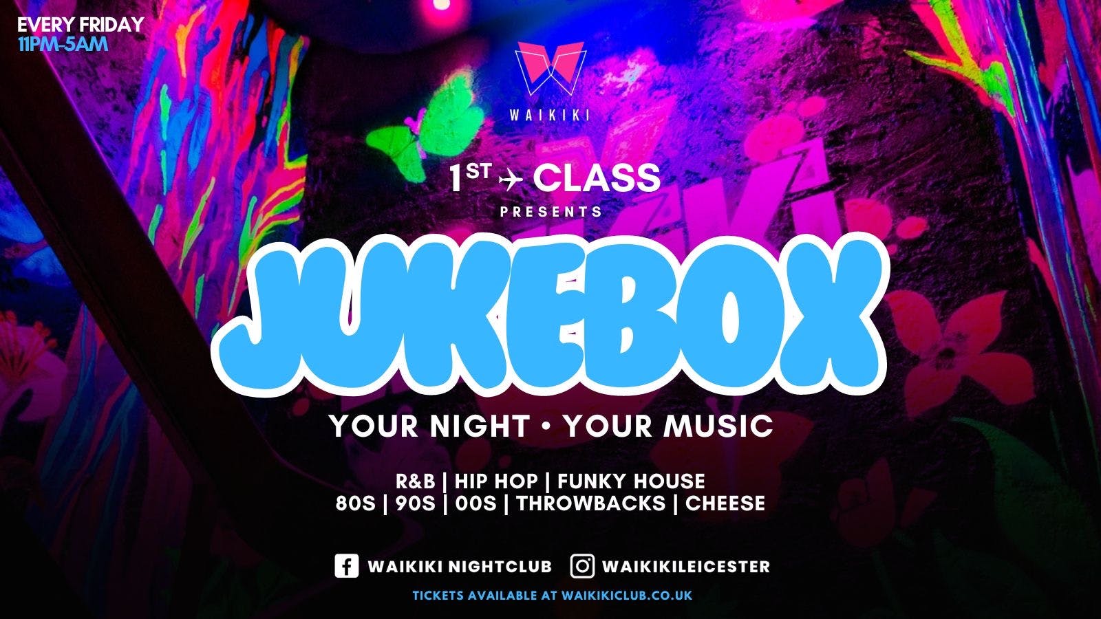 ️FIRST CLASS FRIDAYS ️ PRESENTS “JUKEBOX” 🎵YOUR NIGHT - YOUR MUSIC🎵 ...