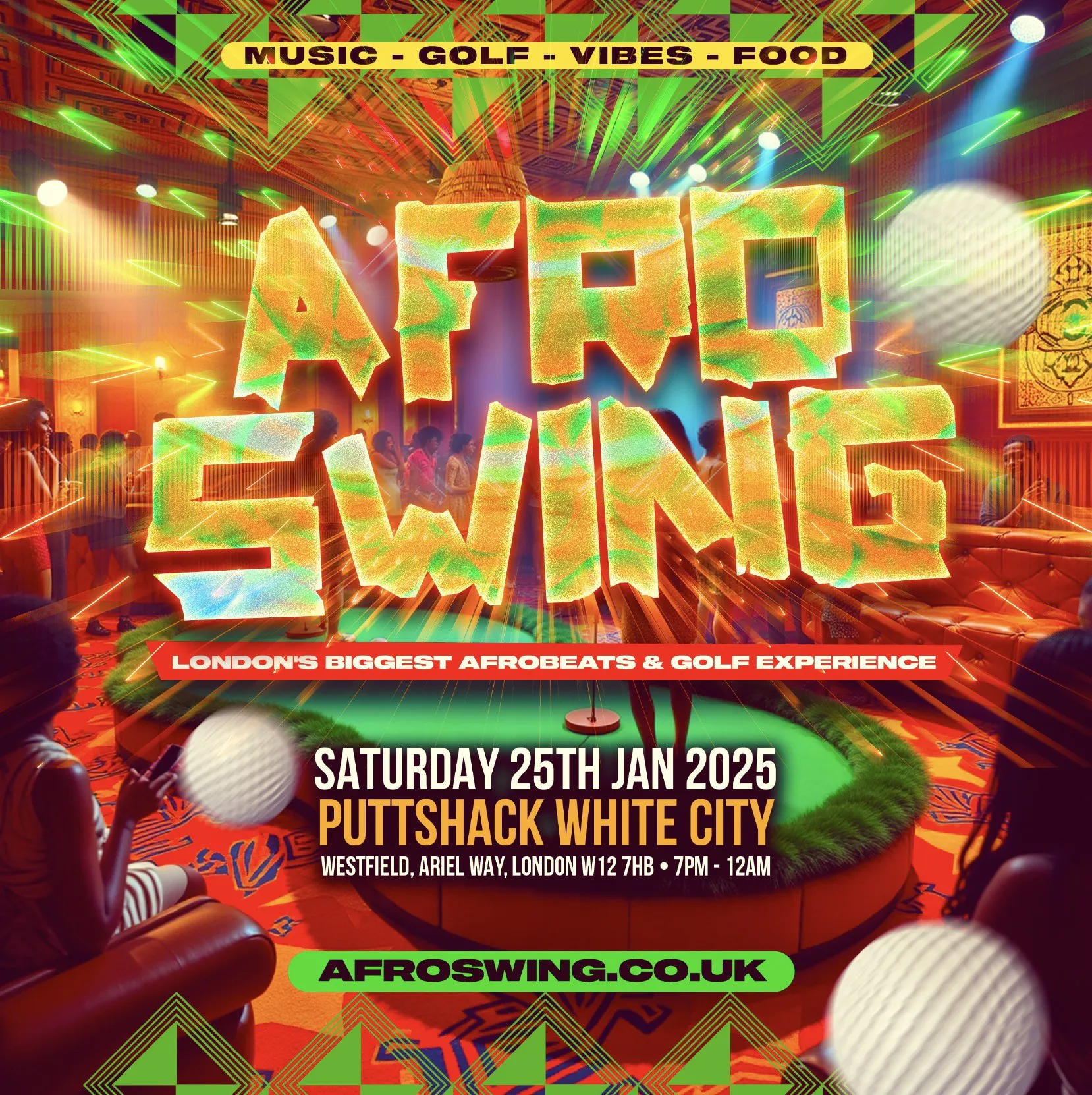 AFROSWING - London's Biggest Mini Golf & Afrobeats Party (FREE ENTRY B4 ...