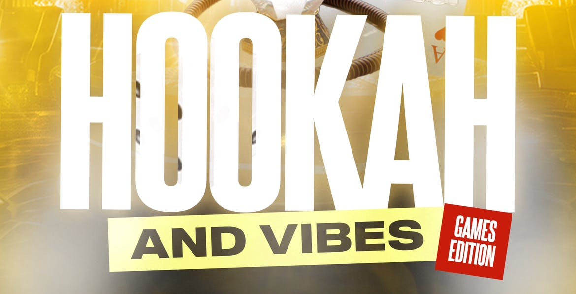 Hookah & Vibes: "Games Edition" at Xhale Rooftop Lounge, London on 31st ...