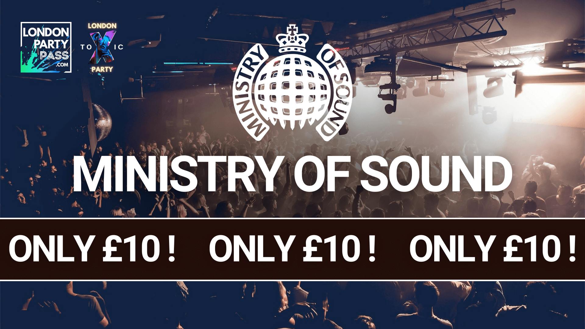 Ministry of Sound - London Party Pass at Ministry of Sound, London on ...