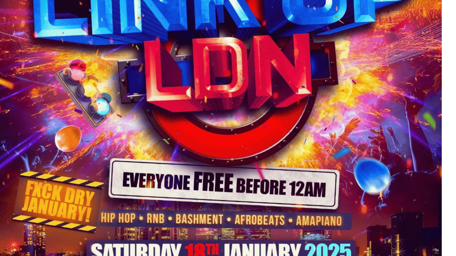 LINK UP LDN - London's Biggest New Years Party (1000 FREE TIXS) at The ...