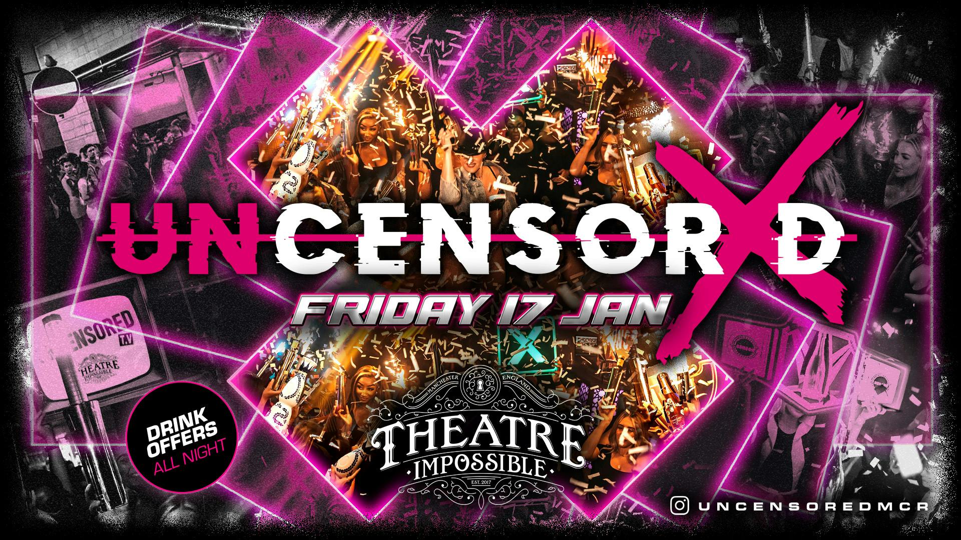 UNCENSORED FRIDAYS IMPOSSIBLE !! Manchester's Hottest Friday Night at ...