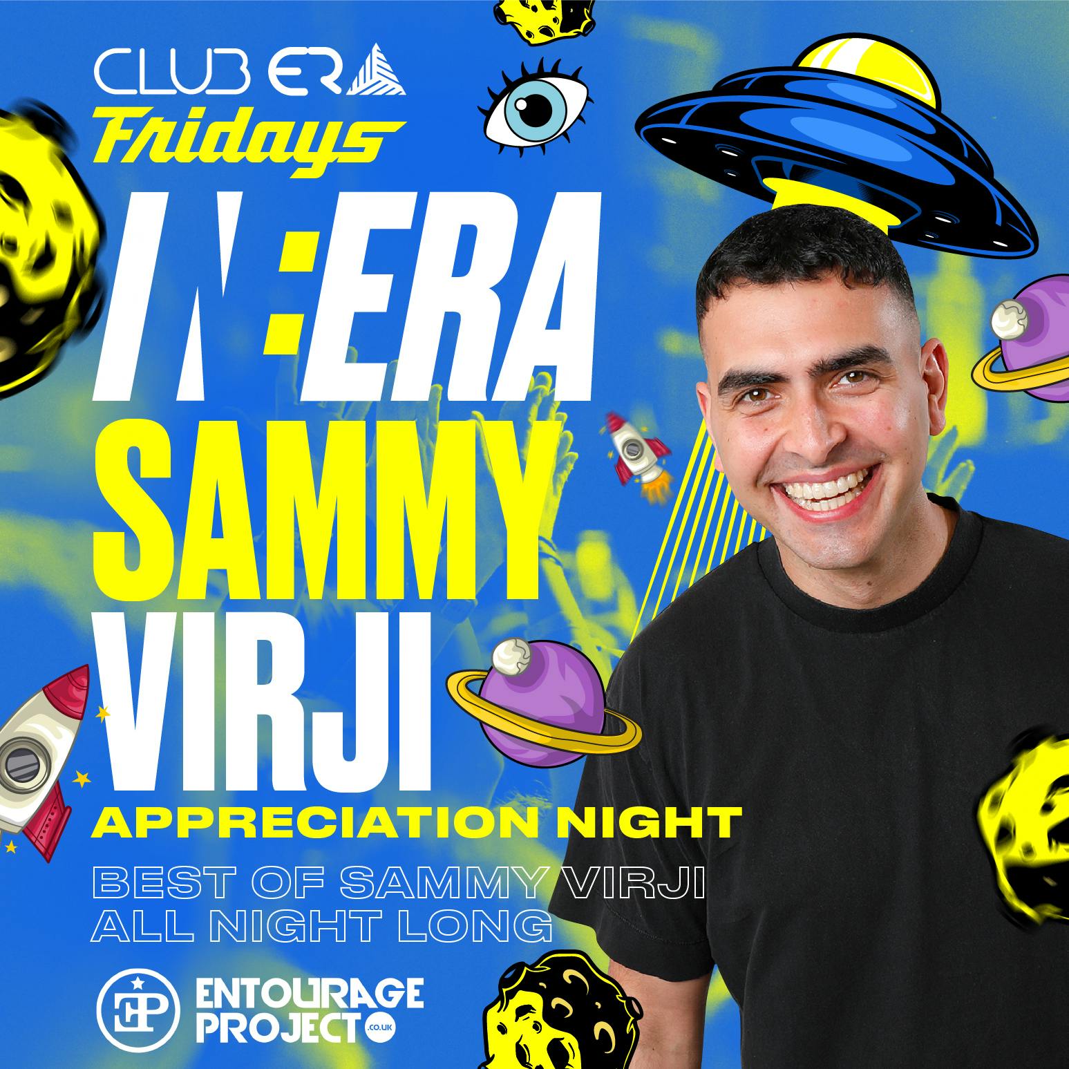 IN:ERA - SAMMY VIRJI APPRECIATION NIGHT🔊🎧 at Club Era, Reading on 28th ...