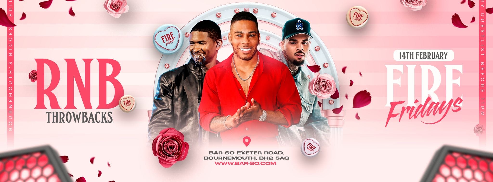 Fire Fridays @ Bar so 🔥 Bournemouth's biggest Friday night!🥂 Valentines Event RNB THROWBACKS ️😍 ...