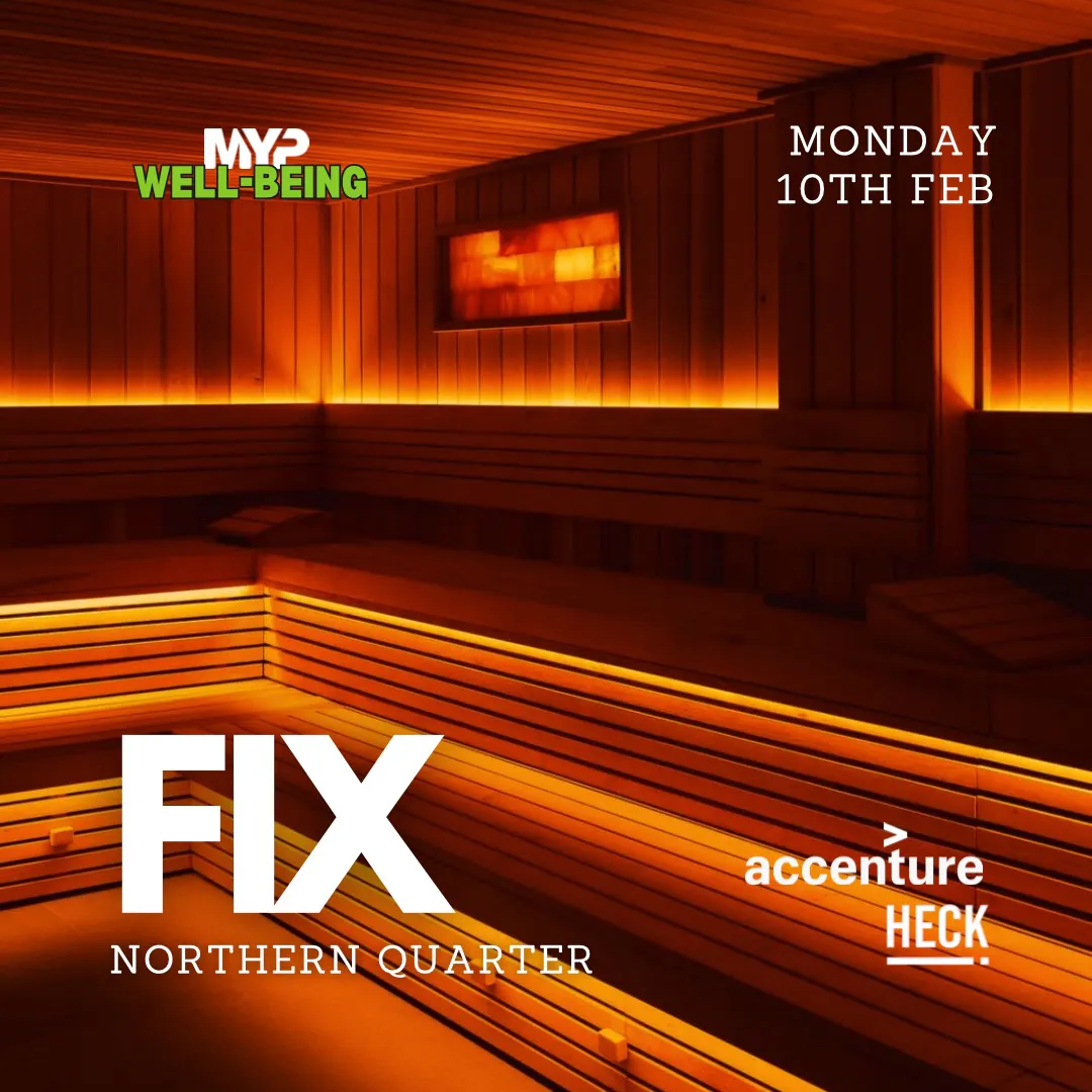 SOLD OUT: MYP Well-being @ Fix - 10.02.25 at FIX MCR | Sauna and Ice ...