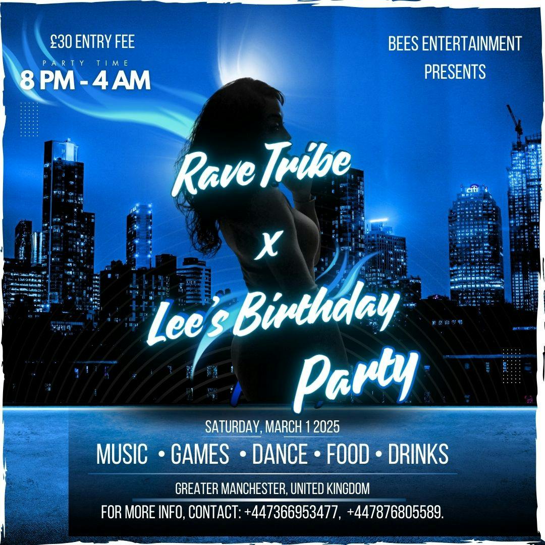 Rave Tribe x Lee’s Birthday Party 🎊 at Apartment , Manchester on 1st ...
