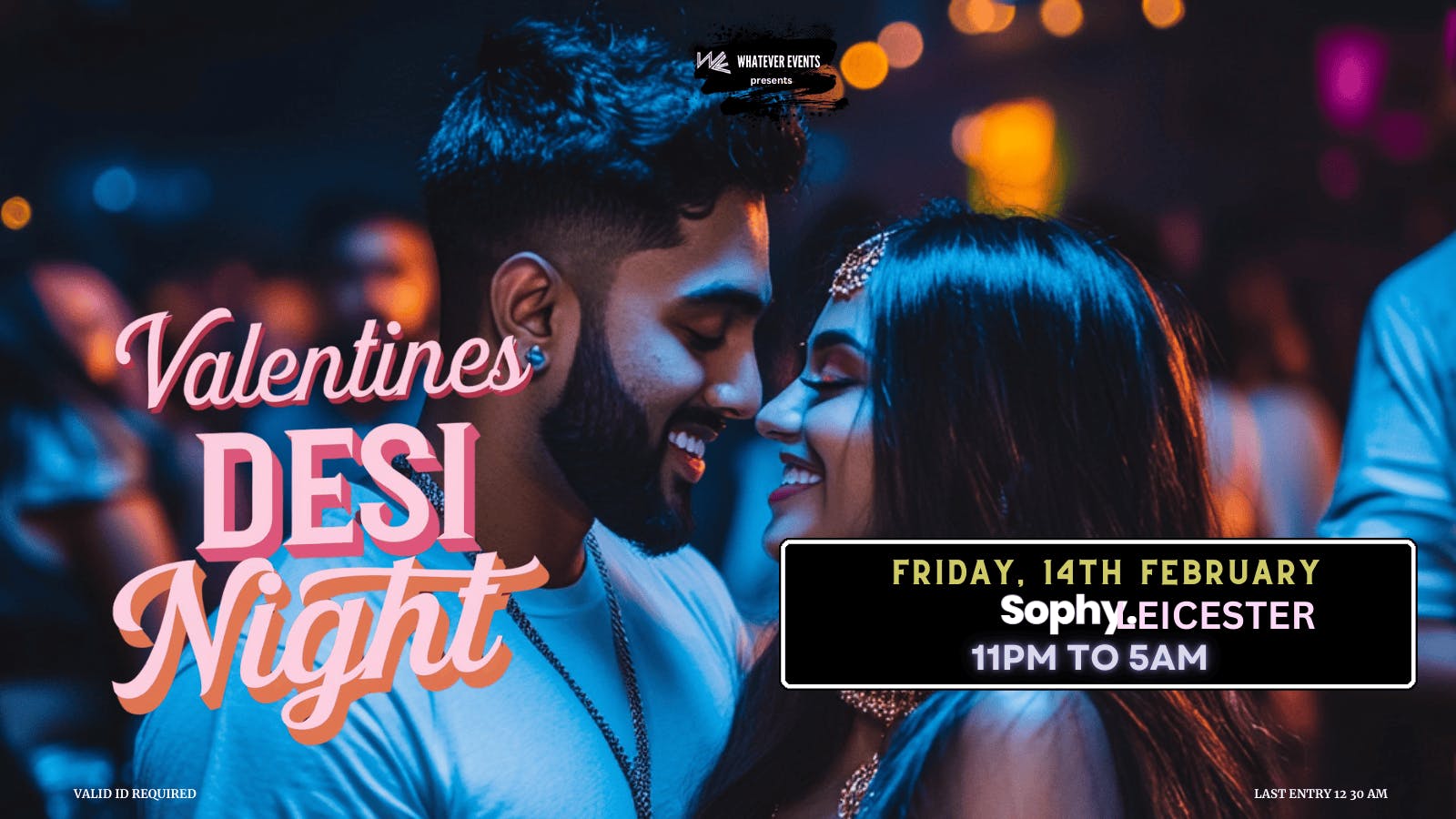 ⚠️ 90% FULL ⚠️ Valentines Desi Night | Sophy Leicester at Sophy., Leicester on 14th Feb | Fatsoma