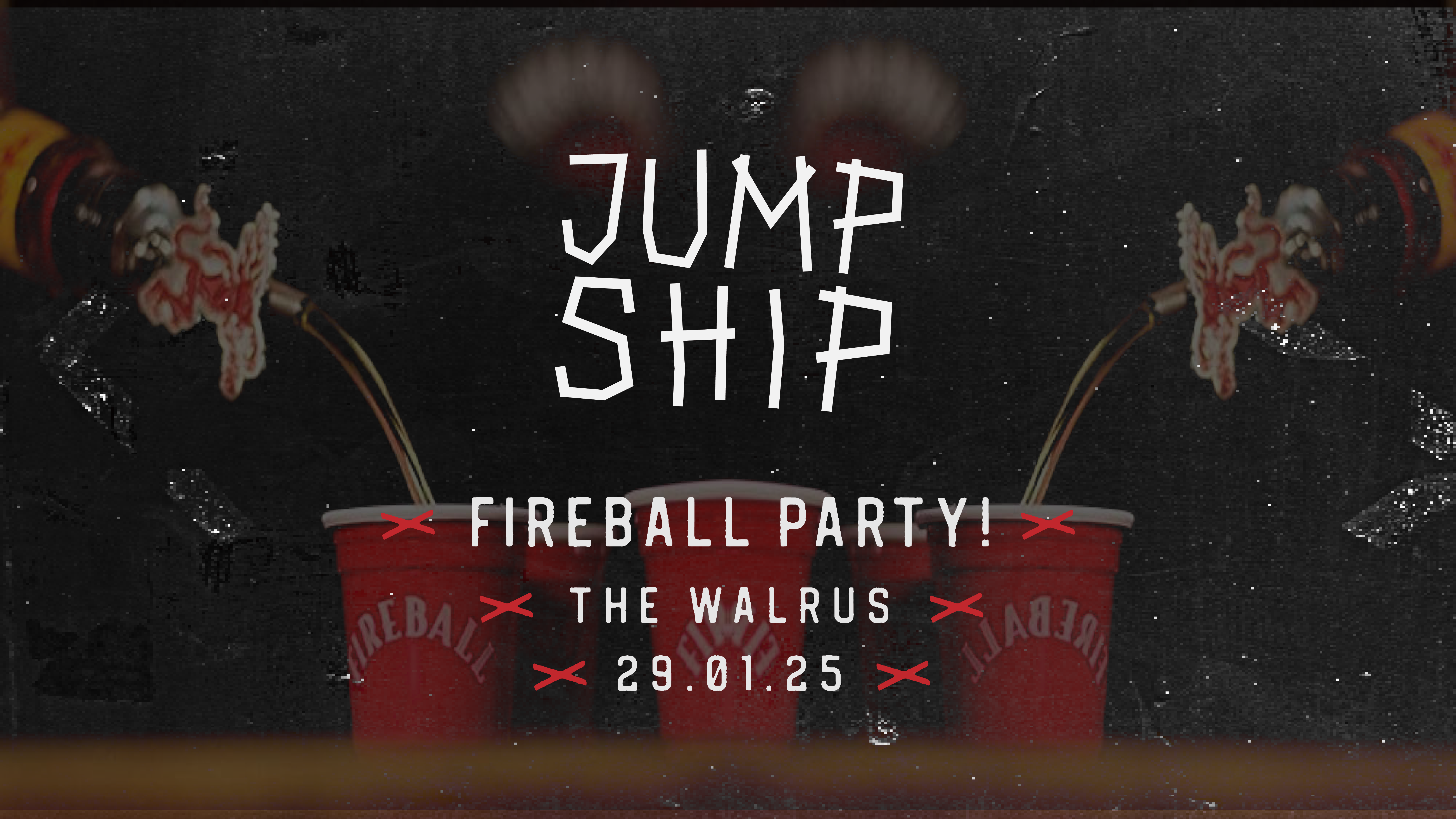 Jump Ship - REFRESHERS - Fireball at The Walrus, Nottingham on 29th Jan ...