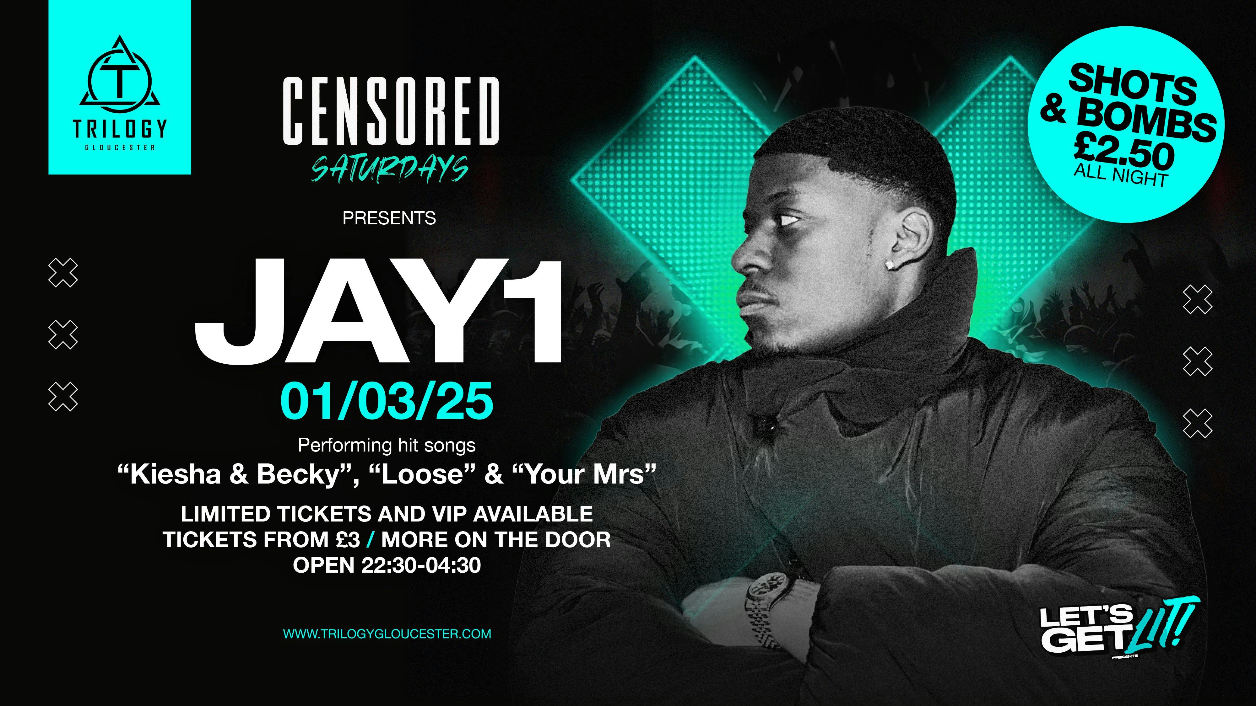 CENSORED Saturdays - JAY1 Performing LIVE at Trilogy nightclub ...