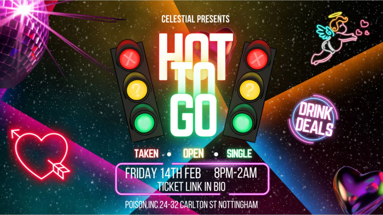 HOT TO GO - VALENTINES TRAFFIC LIGHT PARTY 🚦💘 at Poison Inc, Nottingham ...