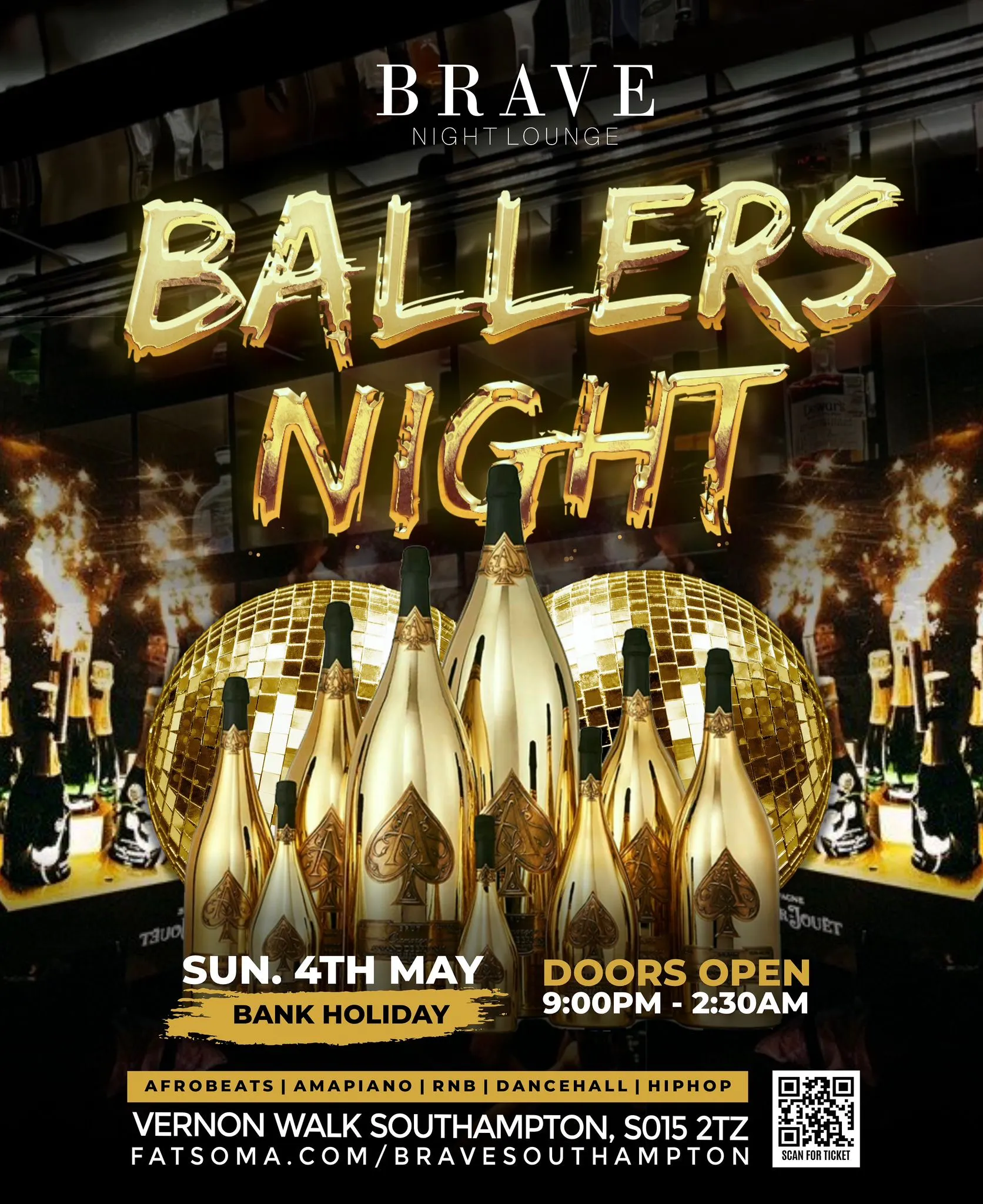 🍾BALLER’S NIGHT🍾 at BRAVE Night Lounge, Southampton on 4th May 2025 ...