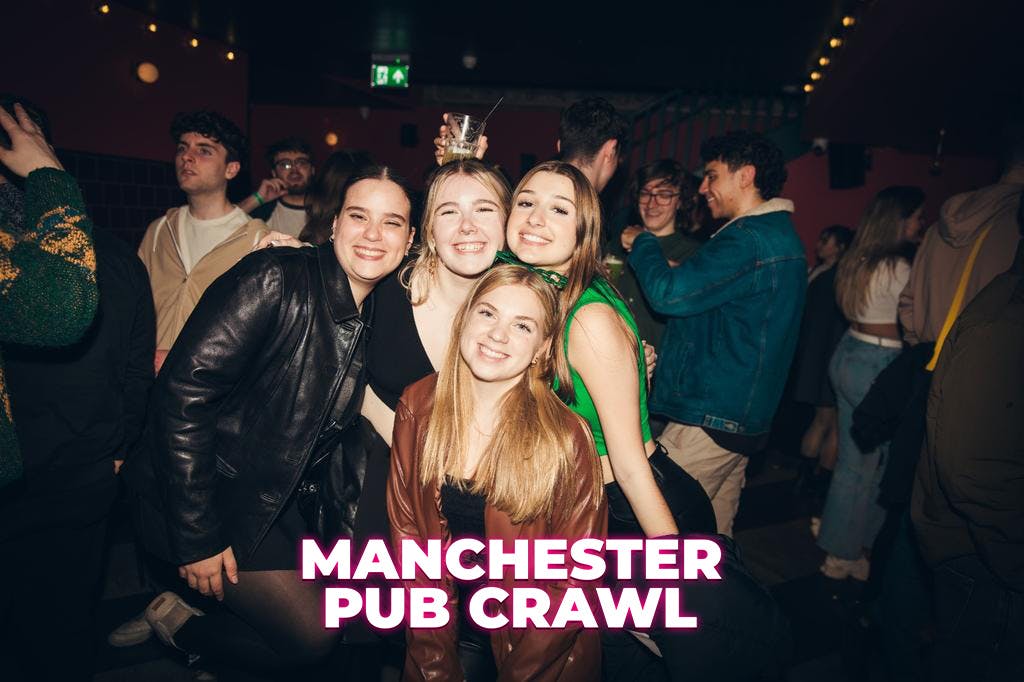 Manchester Pub Crawl / 5 Venues / Free Shots / Drink Deals + MORE! at ...