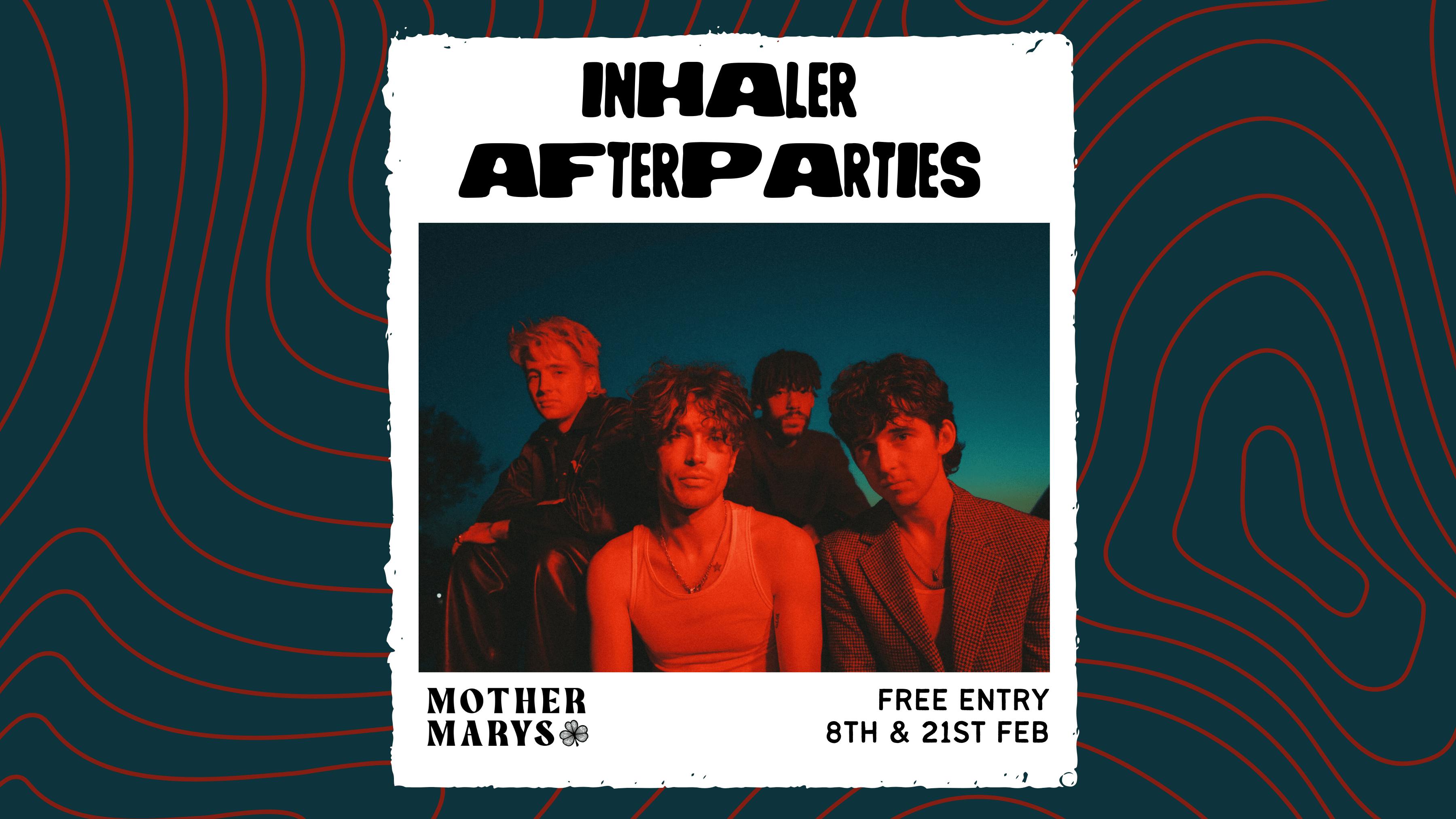 Inhaler party : w/ special guests *Gurriers (DJ Set) at Mother Mary's ...