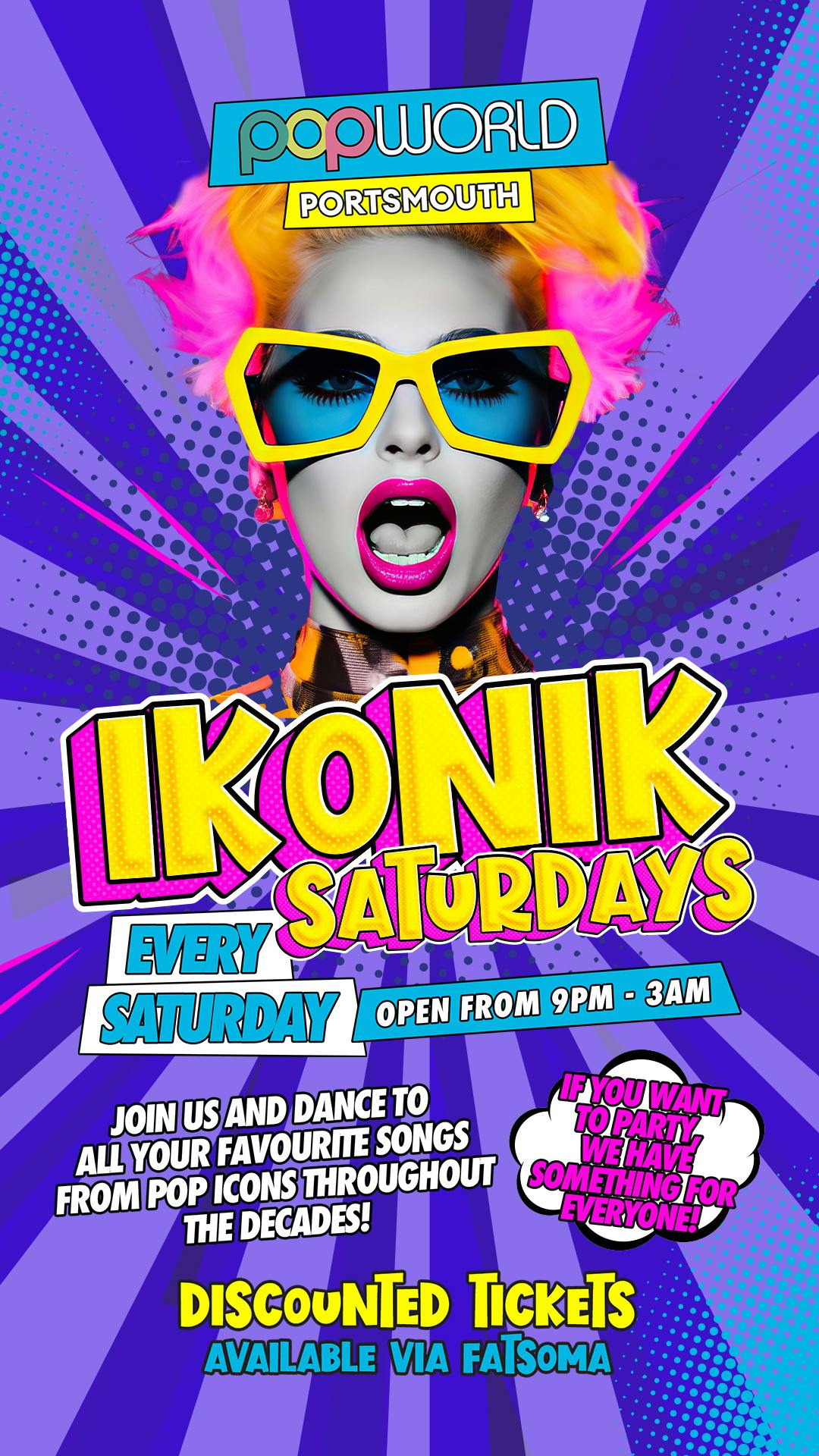 📼 Ikonik Saturdays at Popworld Portsmouth 📀 at Popworld Portsmouth ...