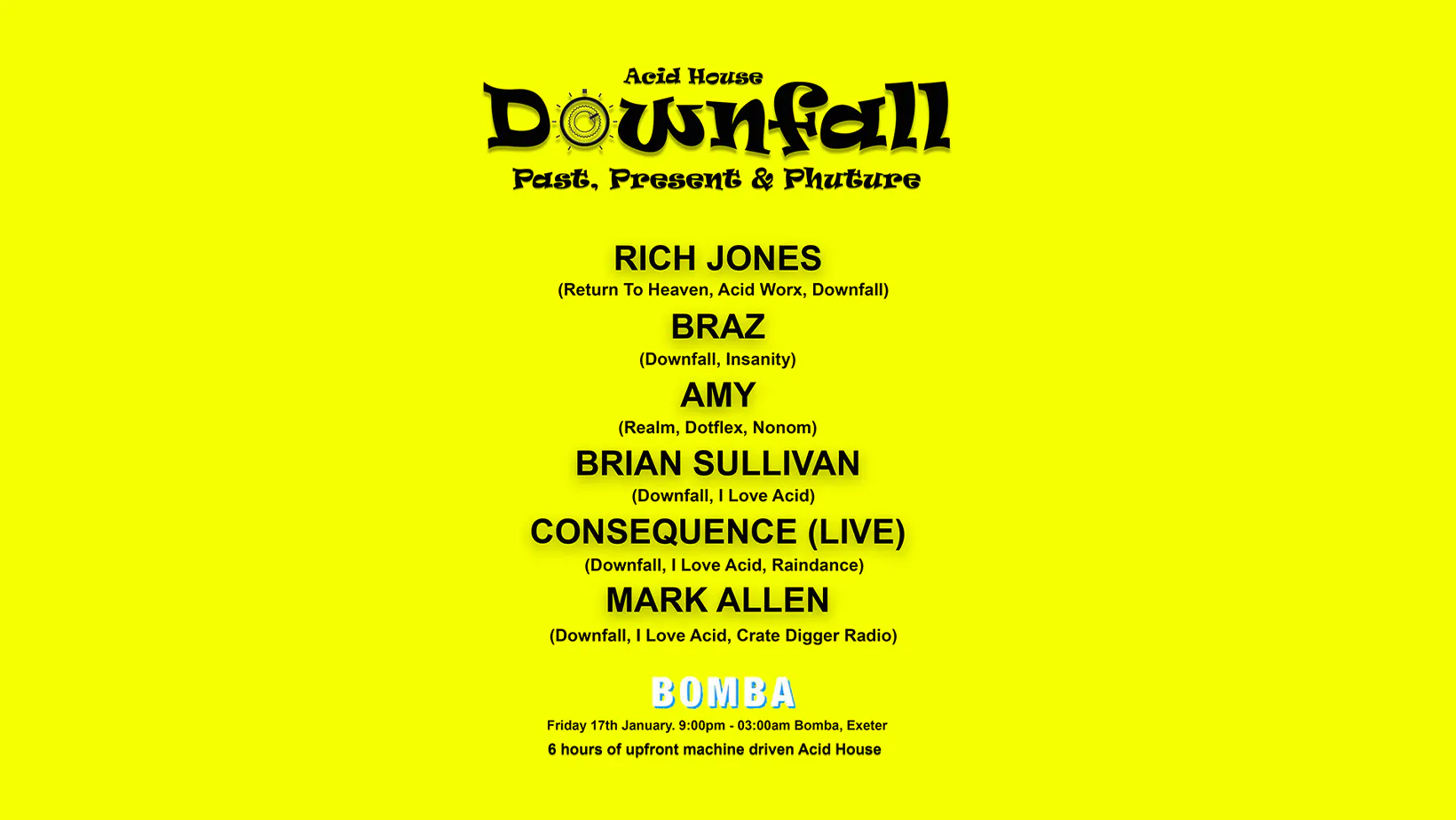 Acid House - Downfall - Fri 17 Jan - Bomba - Exeter Quay at Bomba ...