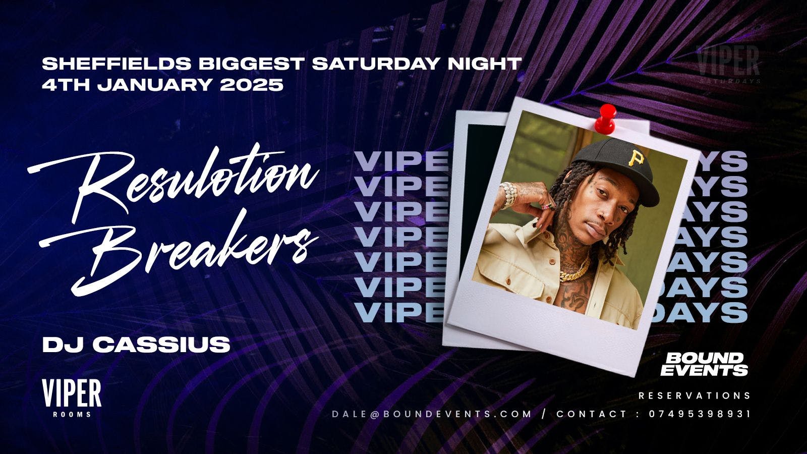 Viper Saturdays - Resolution Breakers - Welcome To 2025 at The Viper ...