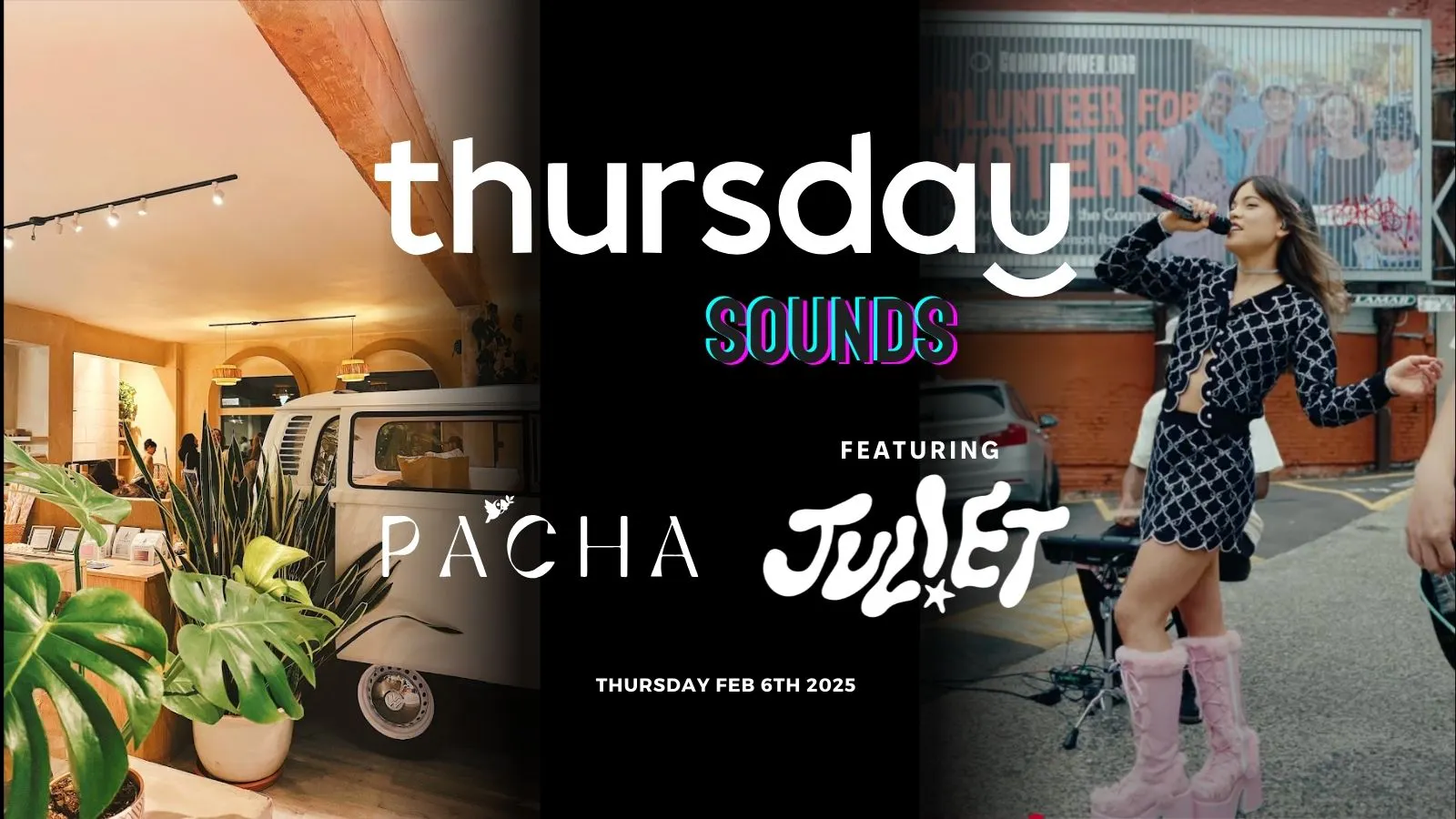 Thursday Sounds Launch Concert ft. Jul!et | Pacha Collective ...