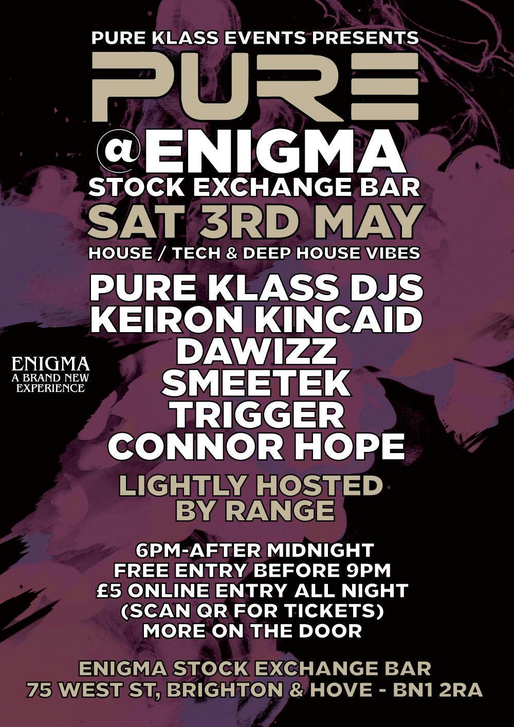 PURE @ Enigma Stock Exchange Bar Brighton at Enigma Stock Exchange Bar ...