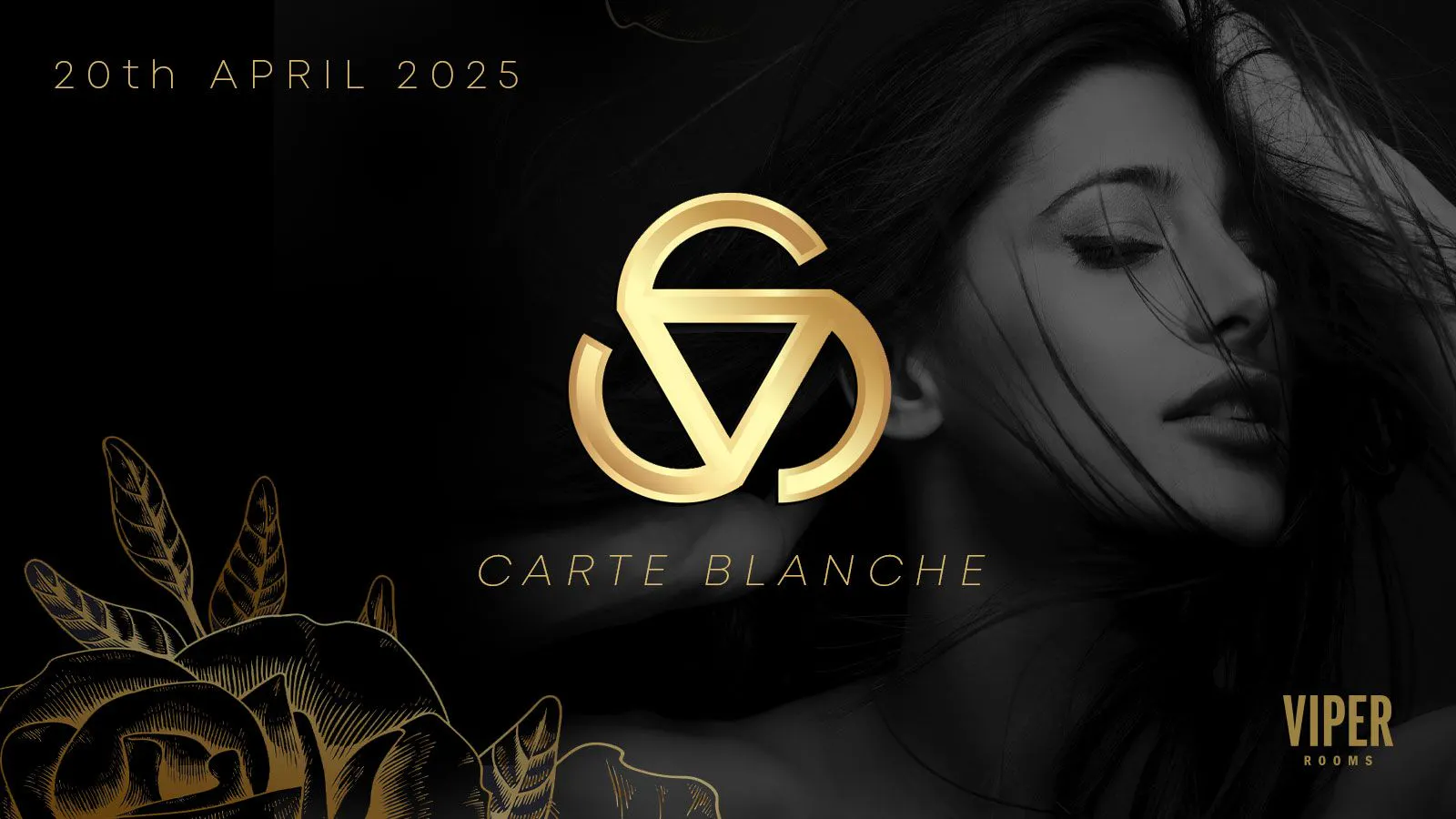 CARTE BLANCHE presents: The Bank Holiday Takeover at The Viper Rooms ...