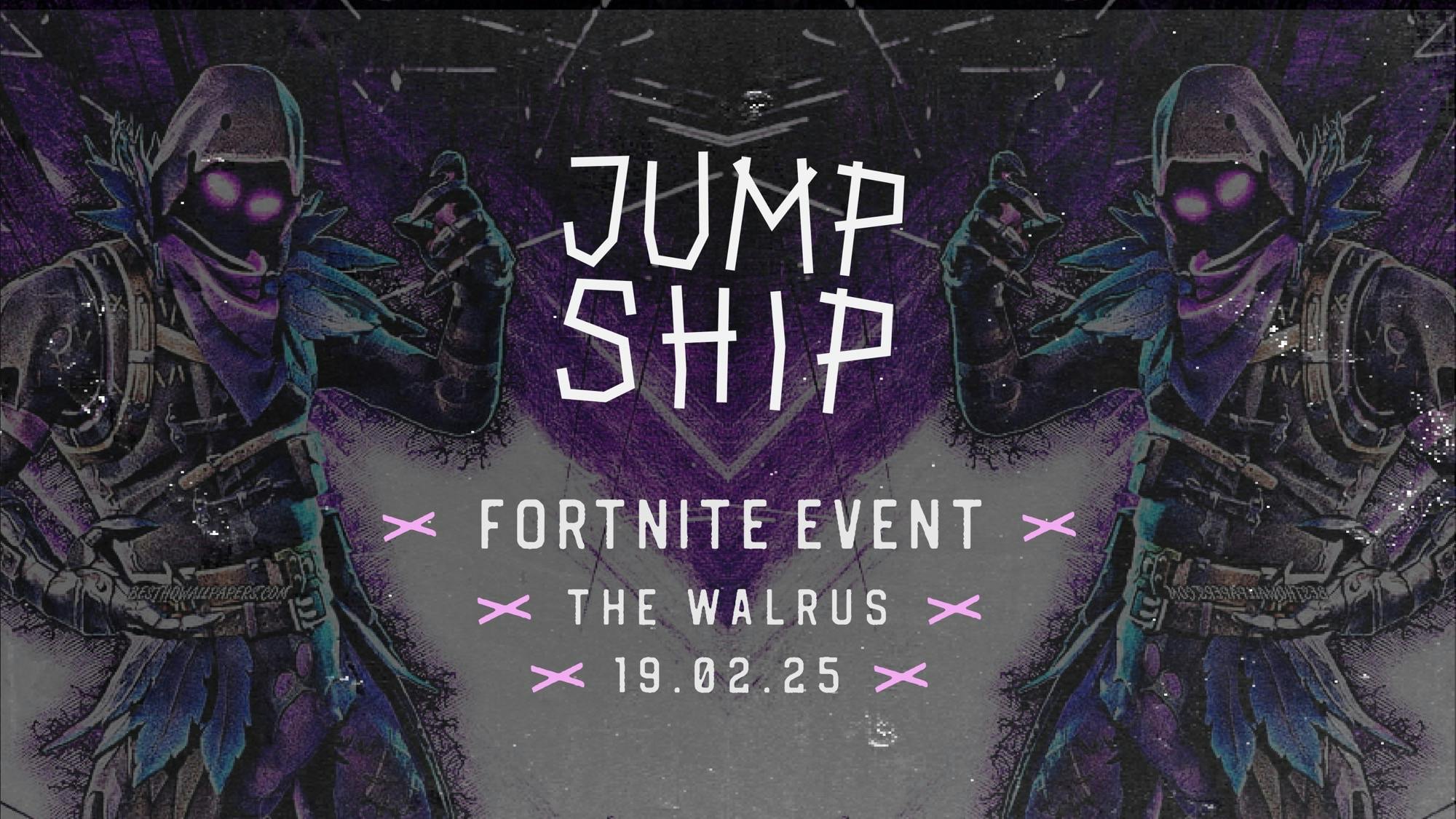 Jump Ship - FORTNITE - FANCY DRESS at The Walrus, Nottingham on 19th ...