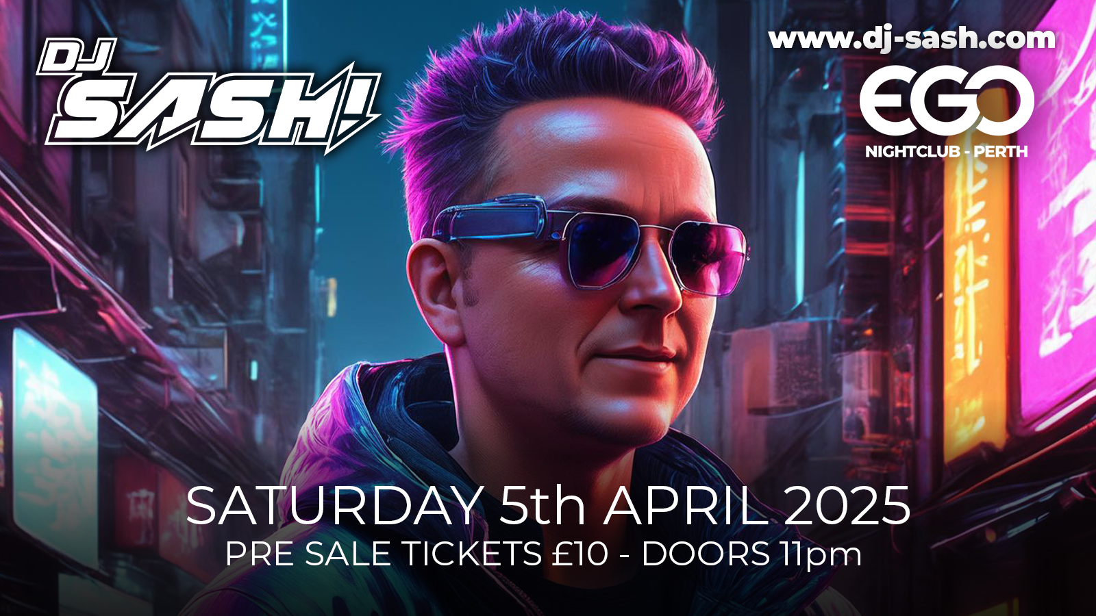 DJ SASH! - SATURDAY 5th APRIL 2025 - EGO NIGHTCLUB - PERTH at EGO ...