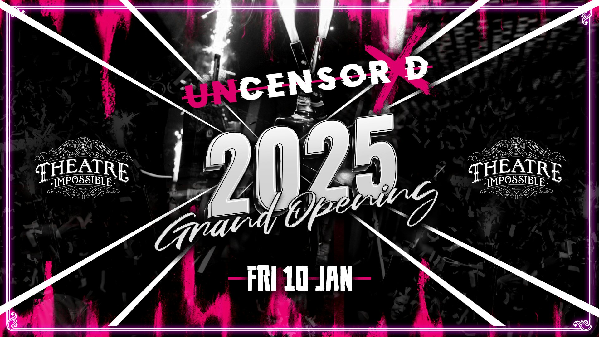 UNCENSORED 2025 GRAND OPENING IMPOSSIBLE !! Manchester's Hottest Friday ...