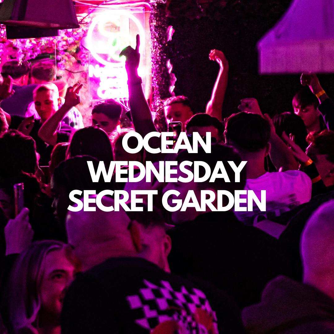 FREE SHOT//SECRET GARDEN OCEAN WEDNESDAY at Nottingham Secret Garden ...