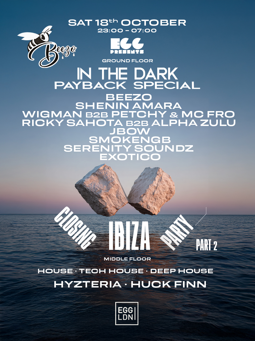 Ibiza Closing Party PT2 Hyzteria, Beezo, Shenin Amara at Egg London ...