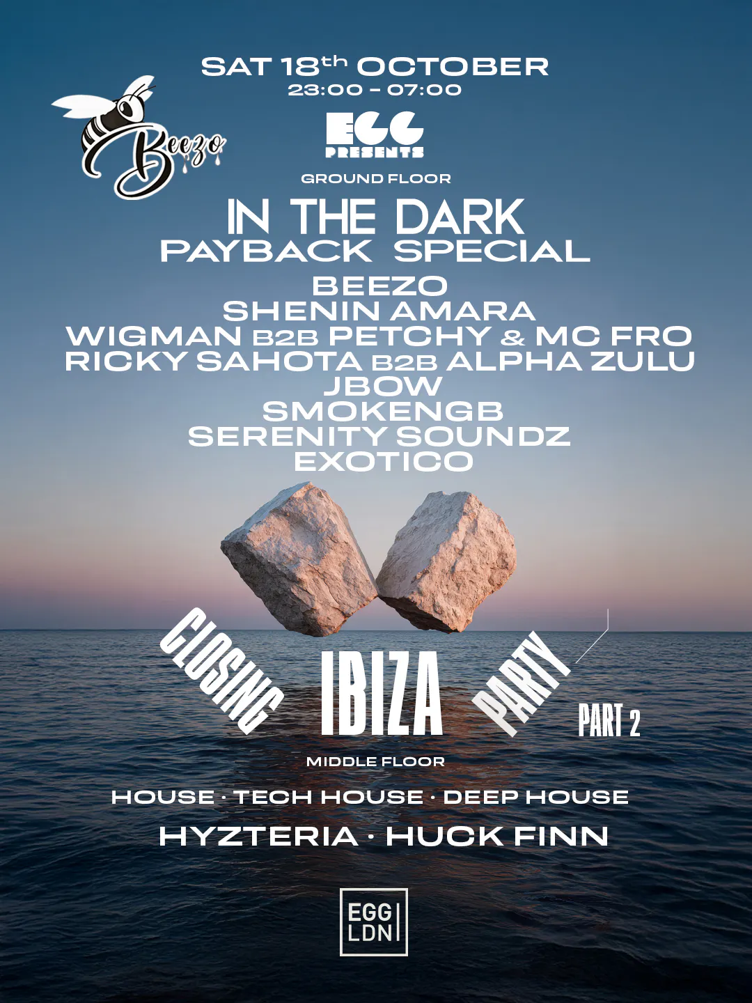 Ibiza Closing Party PT2 Hyzteria, Beezo, Shenin Amara at Egg London ...