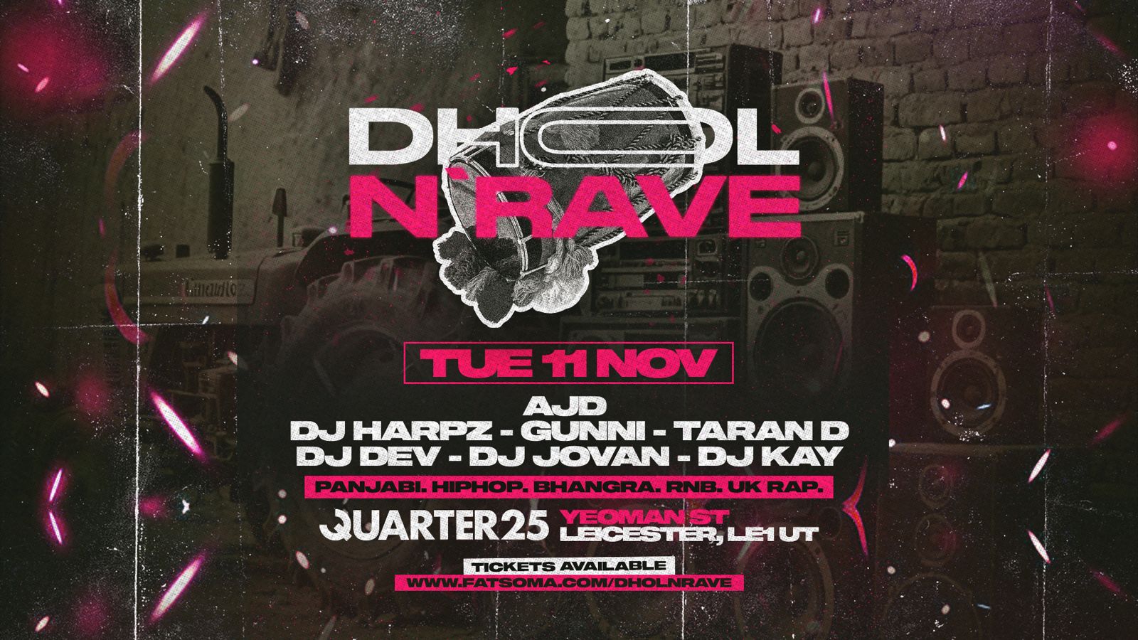 [TONIGHT] Dhol N Rave Tuesday 11th November [LAST TICKETS] at Quarter ...