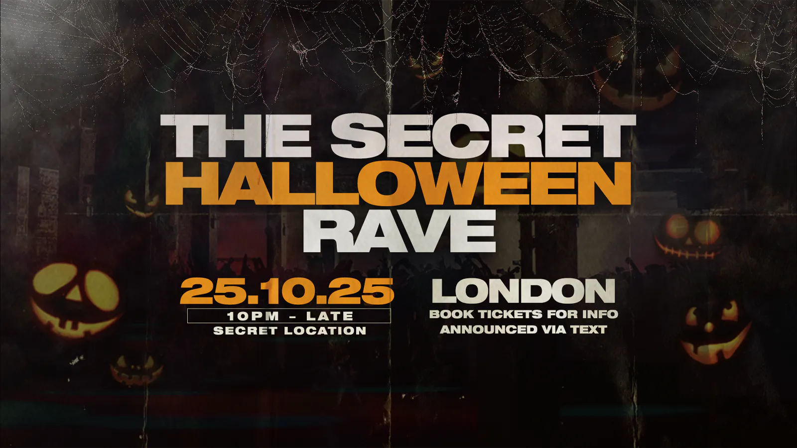 The Secret Halloween Rave 💀 - London at Egg London Nightclub, London on ...