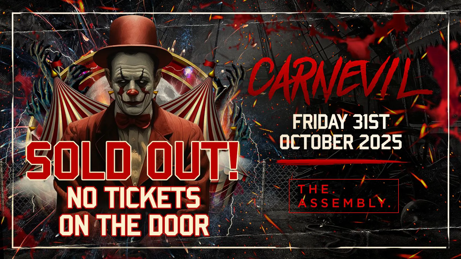 ASSEMBLY HALLOWEEN CARNEVIL FRIDAY 31|10|25 [£5 TICKETS] at Assembly ...