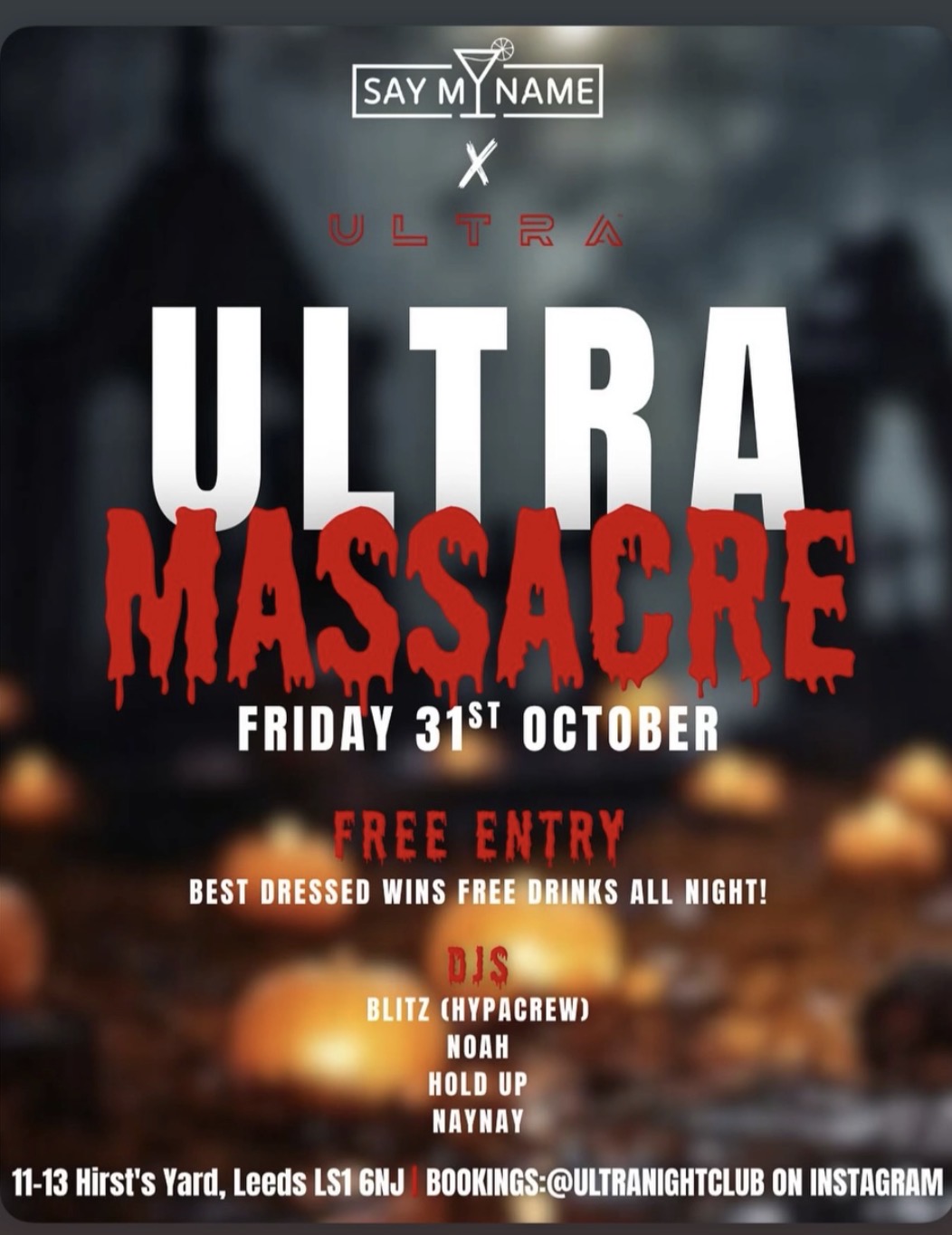 ULTRA MASSACRE 🩸 at ULTRA, Leeds on 31st Oct 2025 | Fatsoma