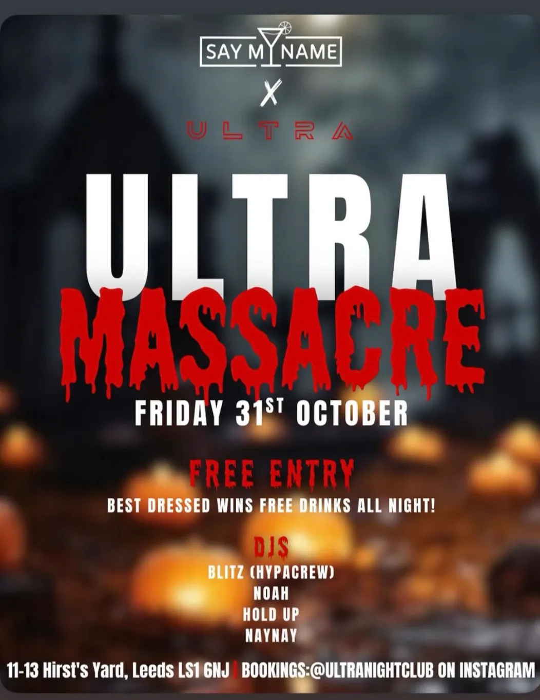 ULTRA MASSACRE 🩸 at ULTRA, Leeds on 31st Oct 2025 | Fatsoma