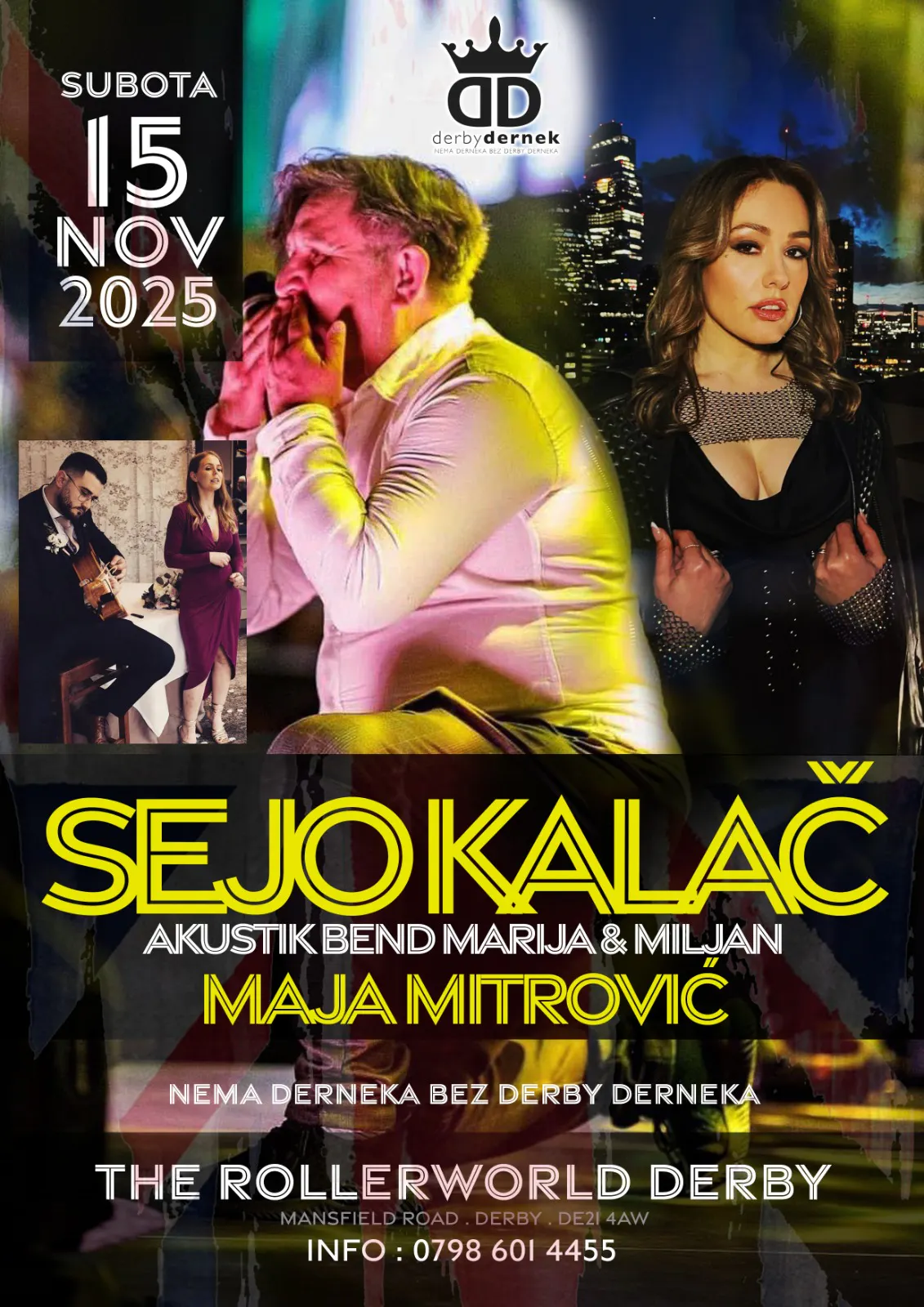 Sejo Kalac i Gosti Uzivo at Rollerworld Derby, Derby on 15th Nov | Fatsoma