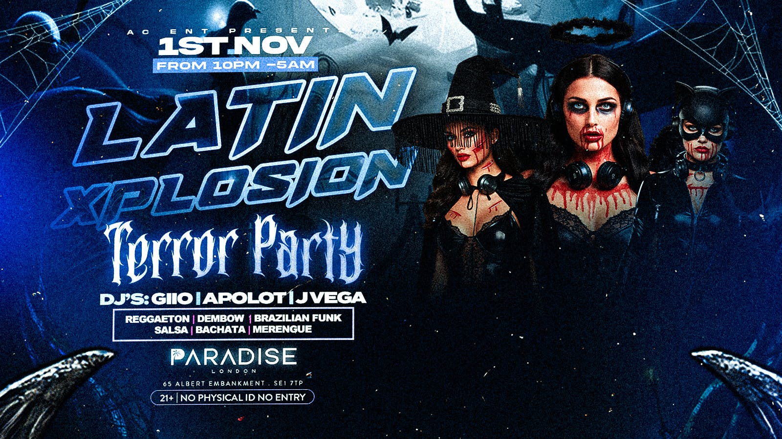 LATIN XPLOSION TERROR PARTY @PARADISE at Paradise London Nightclub ...