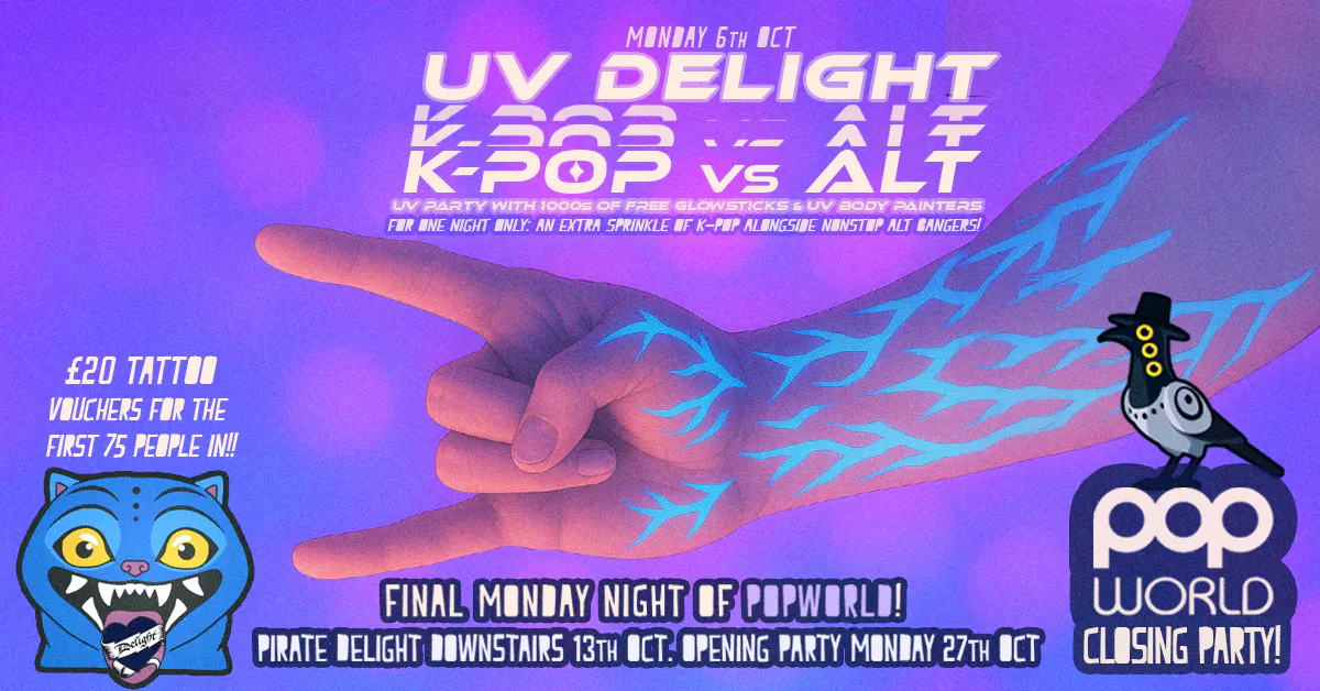 Popworld closing party - UV Delight: K-Pop VS Alt at Popworld ...