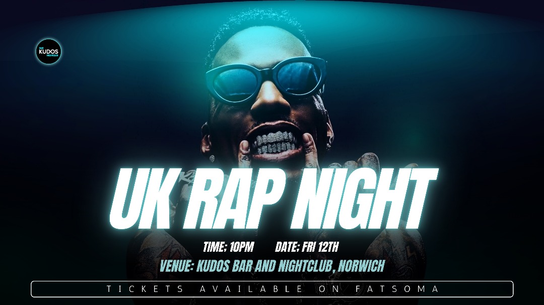UK Rap Night at KUDOS Bar and Nightclub, Norwich on 17th Oct 2025 | Fatsoma